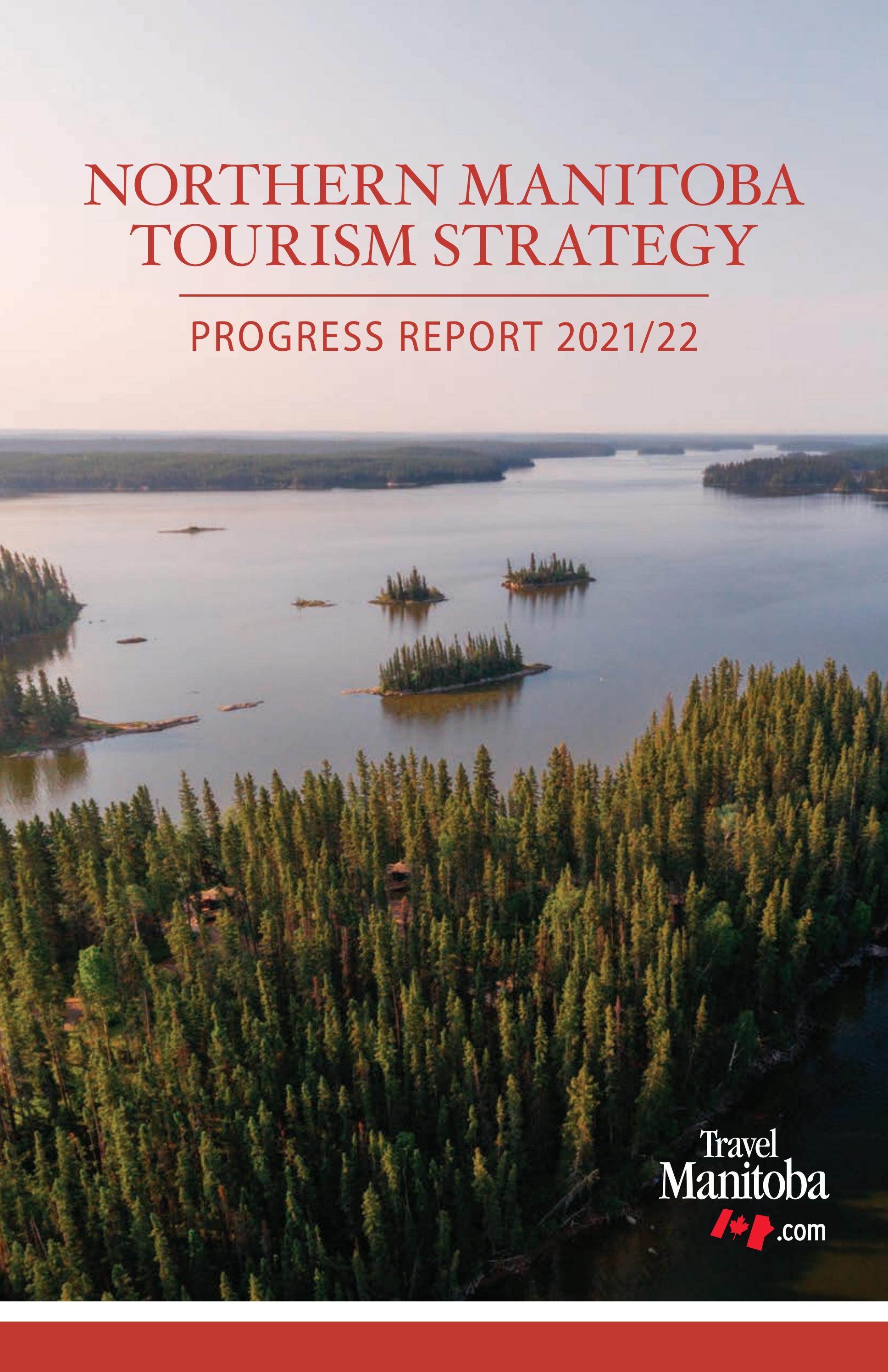 2021-22 Northern Manitoba Tourism Strategy Progress Report by Travel ...