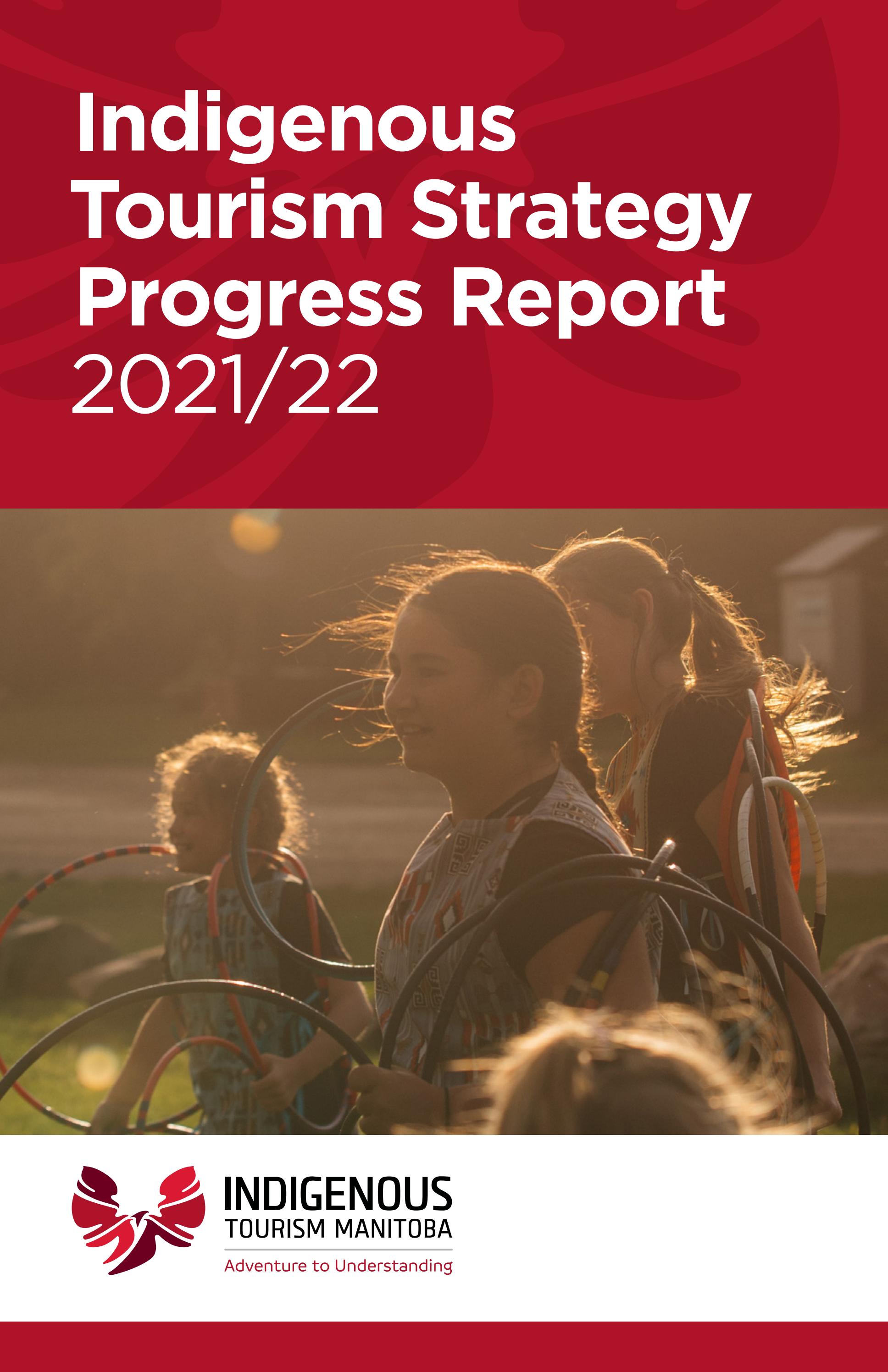 2021-22 Indigenous Strategy Progress Report by Travel Manitoba - Issuu