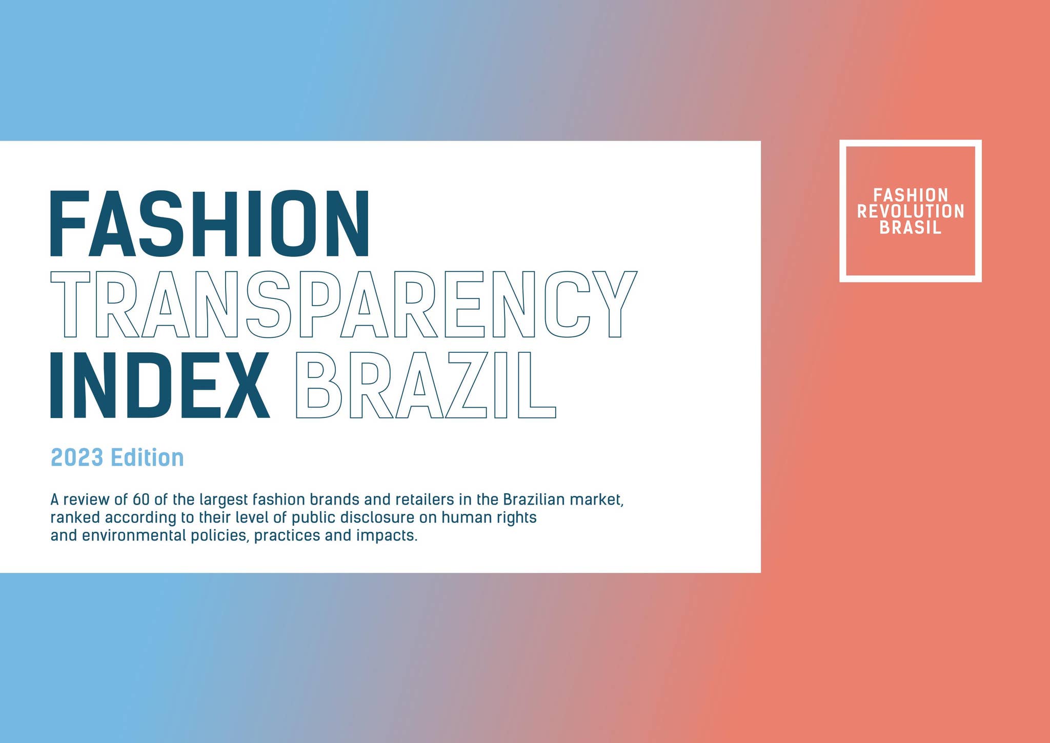 Fashion Transparency Index Brazil 2023 by Fashion Revolution - Issuu