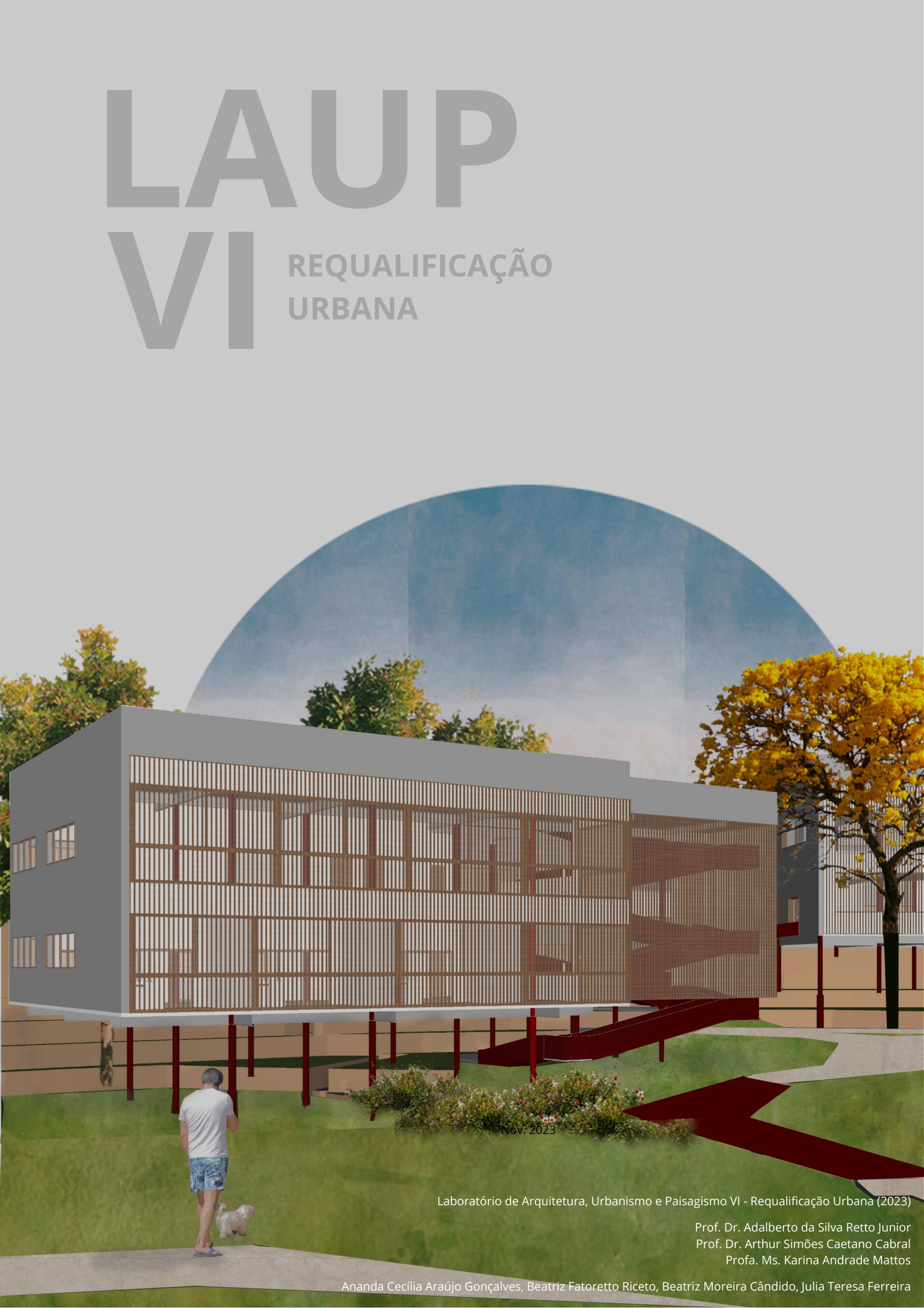 LAUP VI - PROJETO DE REQUALIFICAÇÃO by Ananda Cecília Araújo Gonçalves ...