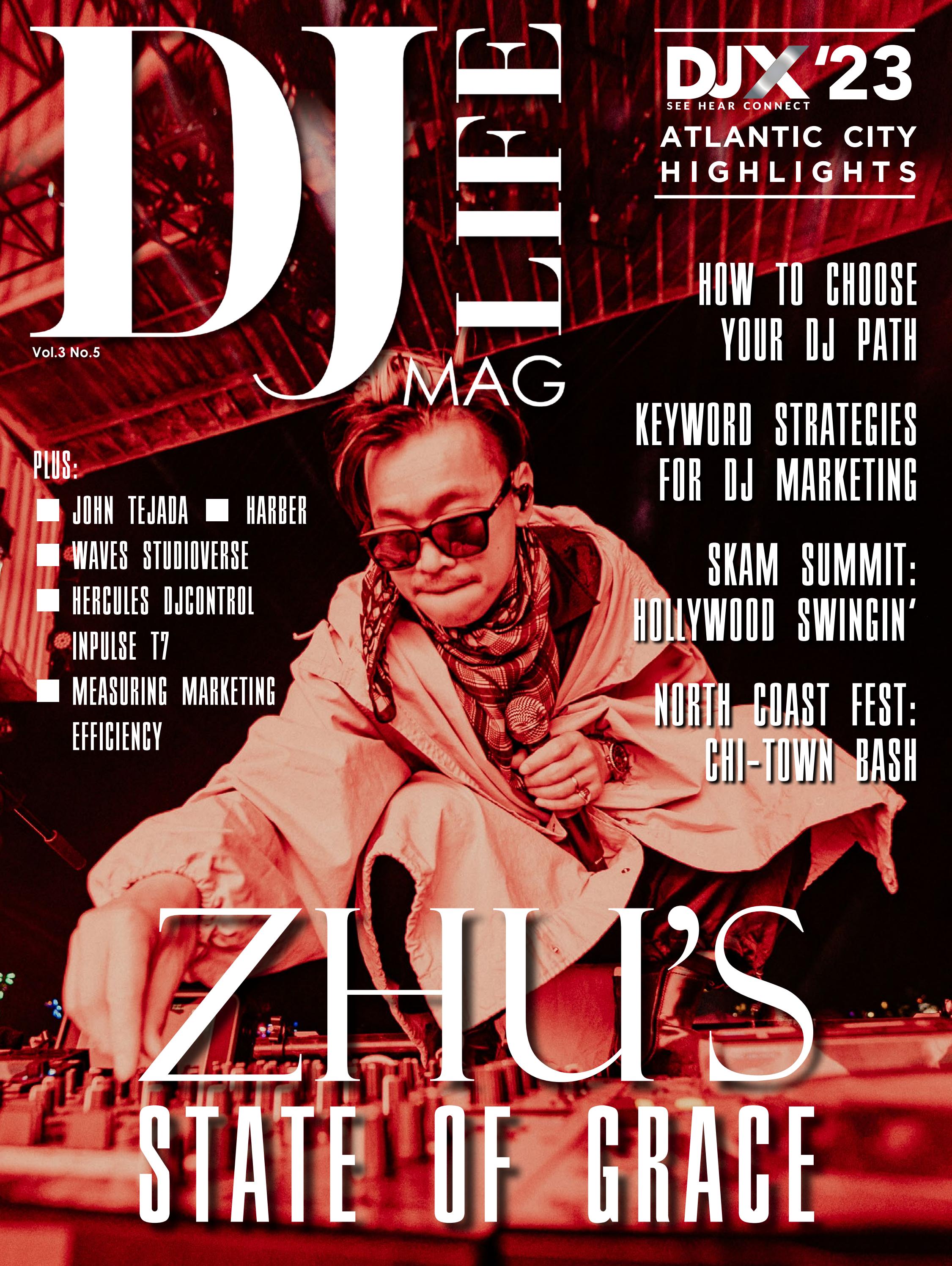 DJ LIFE MAG, Vol.3 No.5 ZHU by DJ LIFE MAG - Issuu