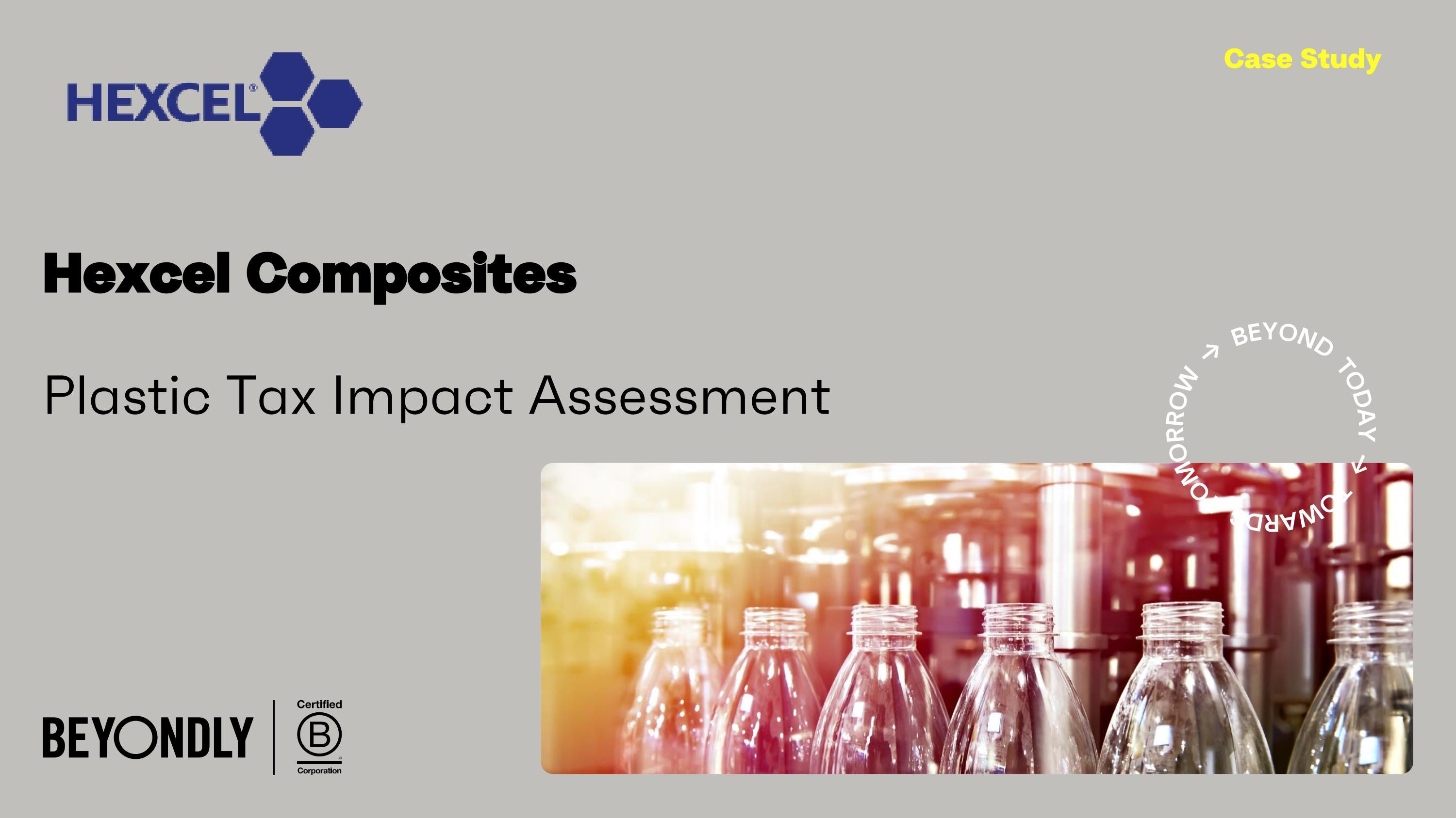 Hexcel Composites- Plastic Tax Impact Assessment by beyondly - Issuu