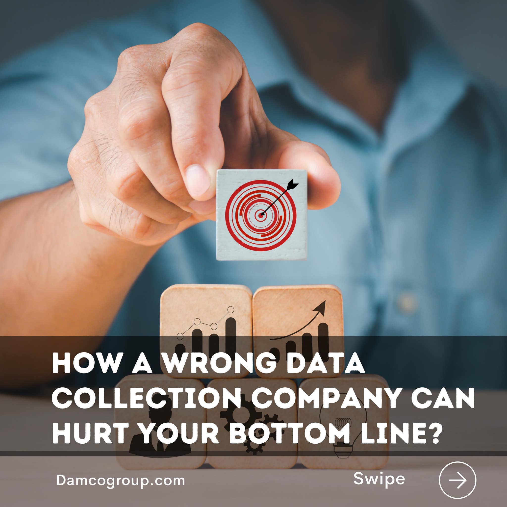 How a Wrong Data Collection Company Can Hurt Your Bottom Line by ...