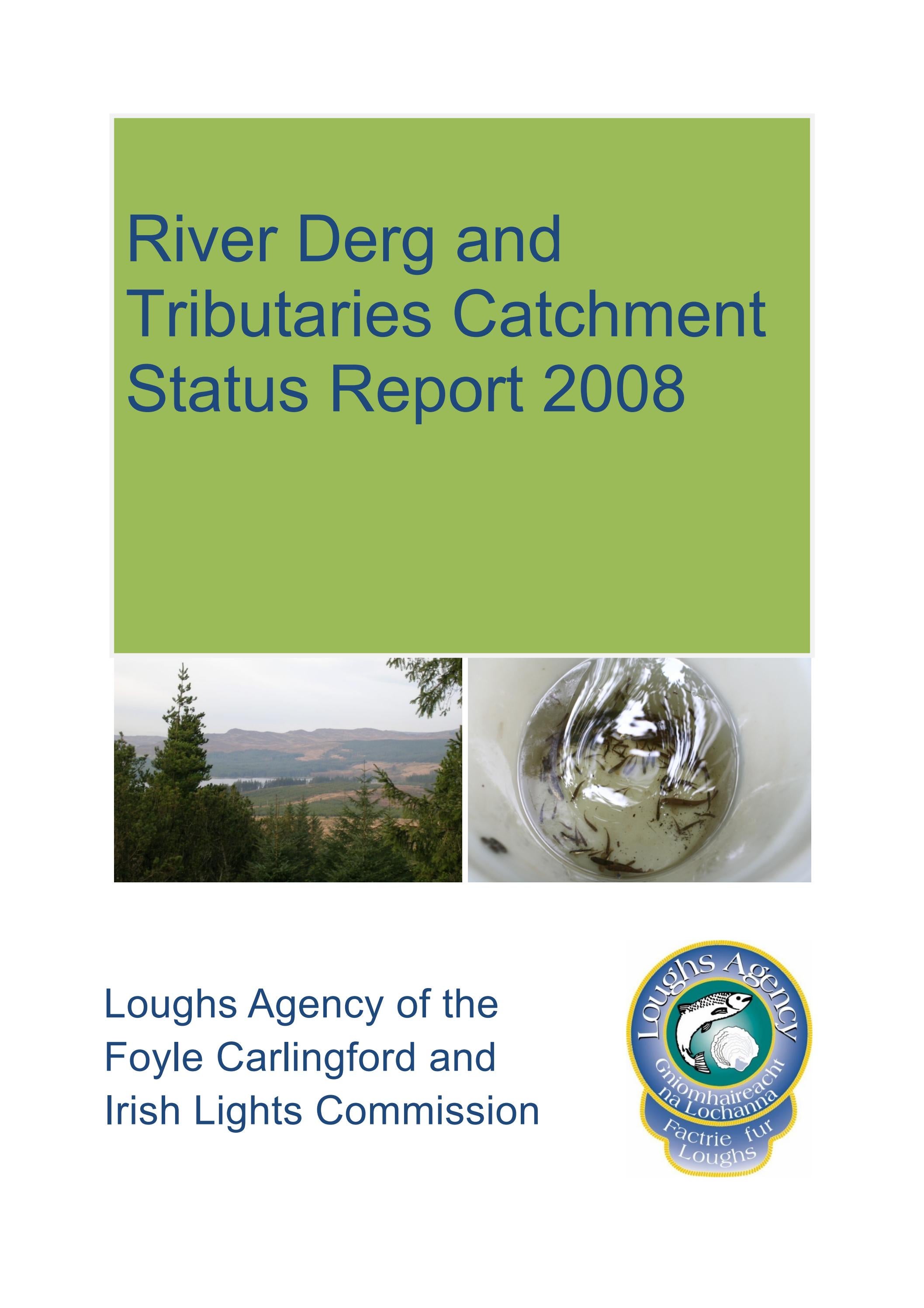 2008 Status Report: River Derg and Tributaries by loughsagency - Issuu