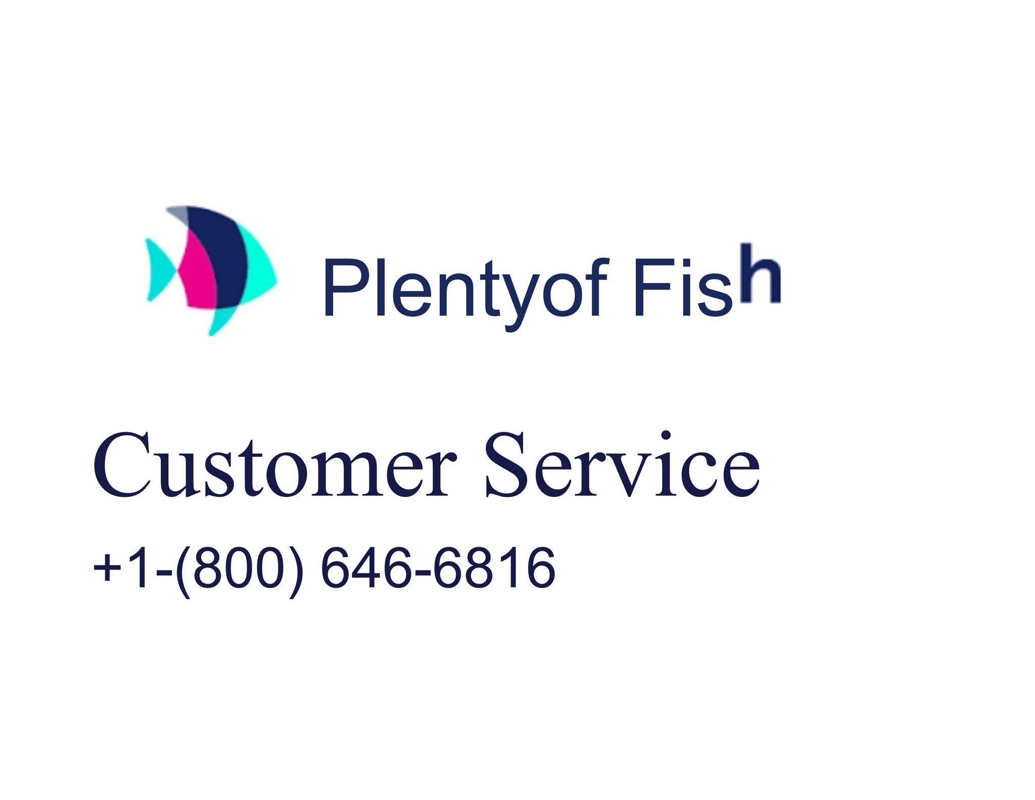 Plenty of Fish (800) 646-6816 customer service number by Customer ...