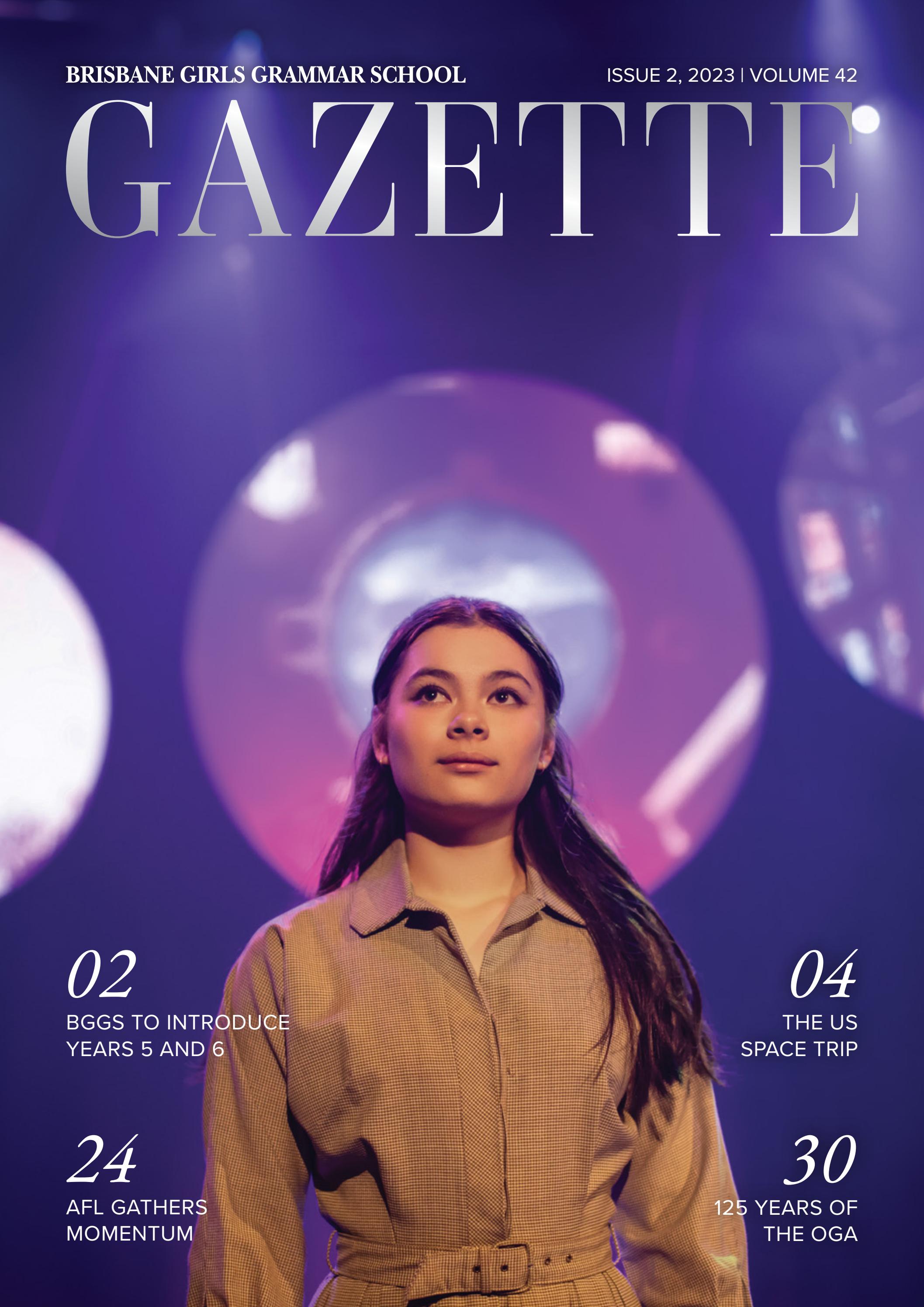 Brisbane Girls Grammar School Gazette, Issue 2 2023 by Brisbane Girls ...