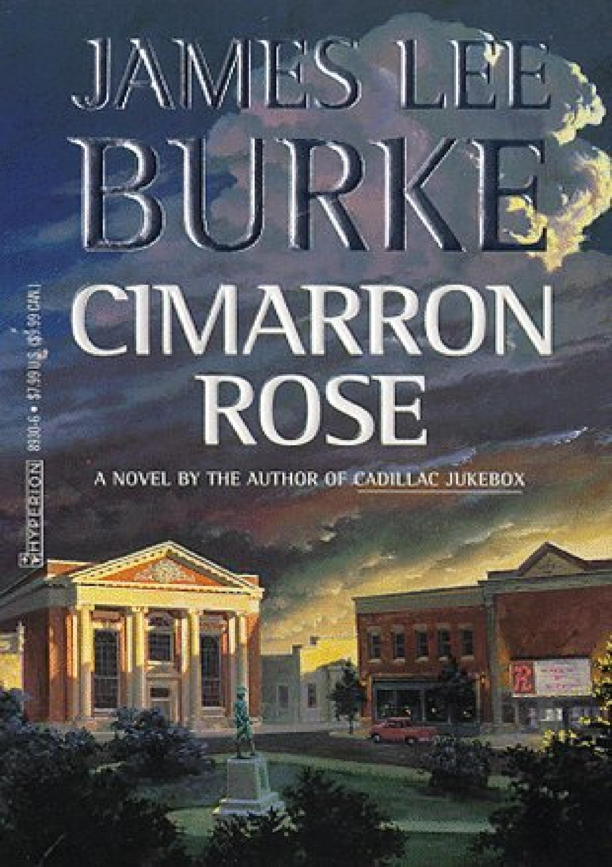 Read Now Cimarron Rose (Billy Bob Holland, #1) Author James Lee Burke ...