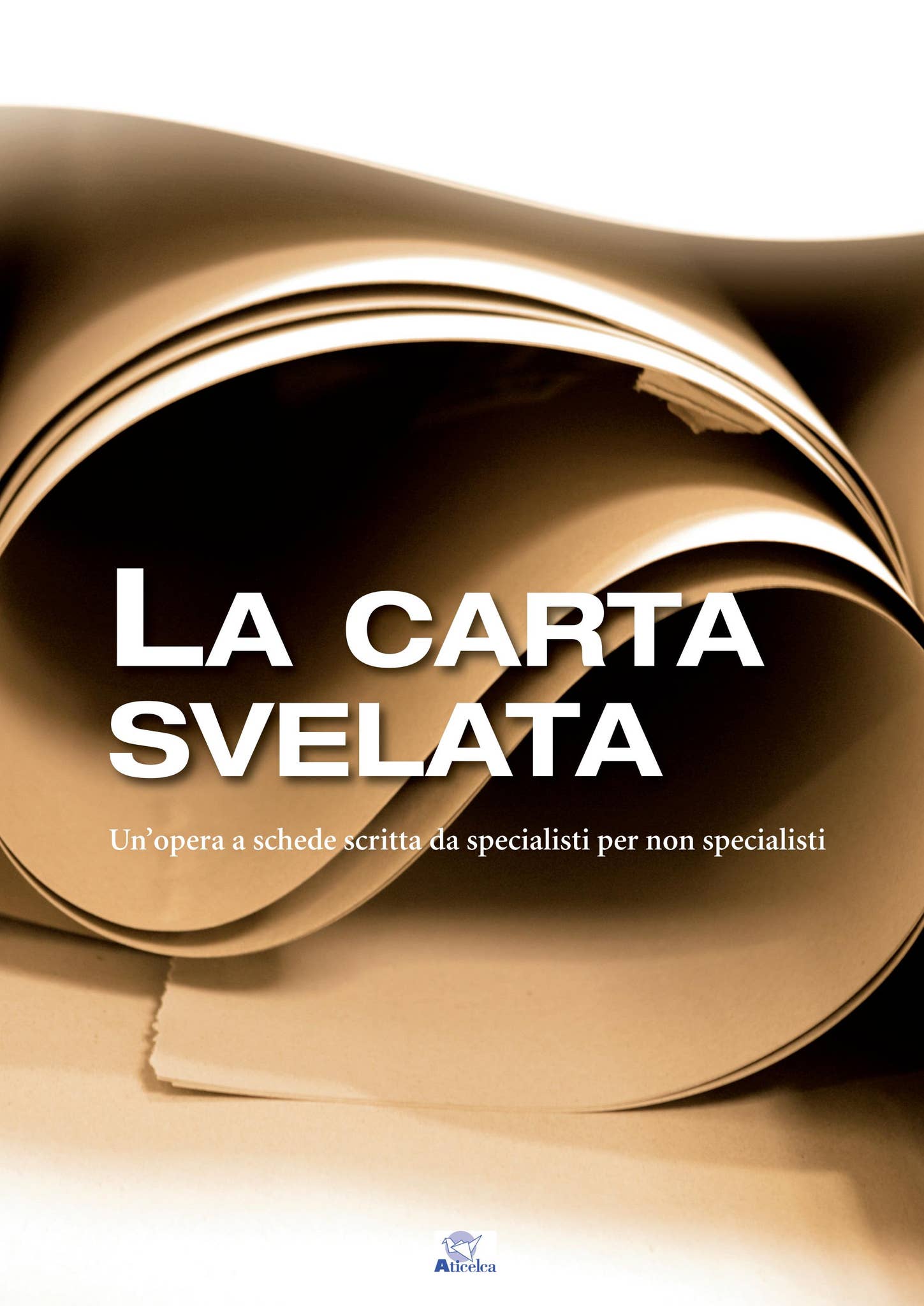 La carta svelata - Un’opera a schede scritta da specialisti per non ...