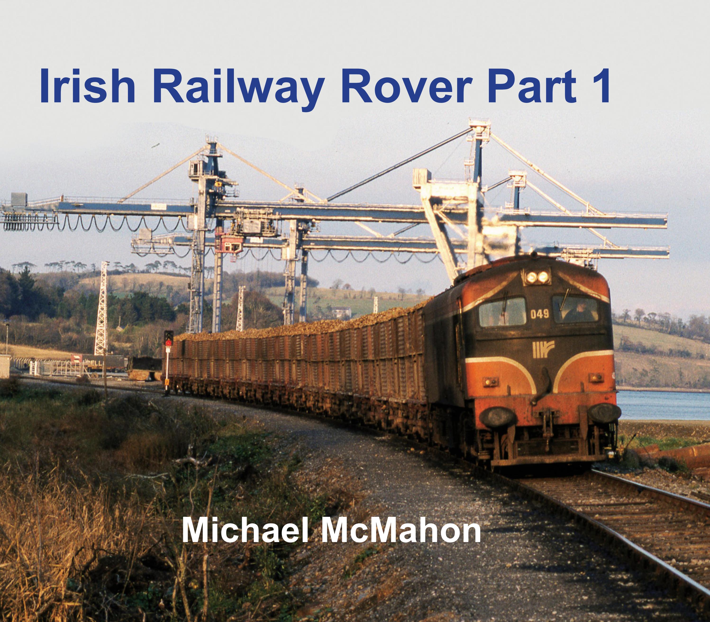 Irish Railway Rover Part 1 - Preview by TransportTreasuryPublishing - Issuu