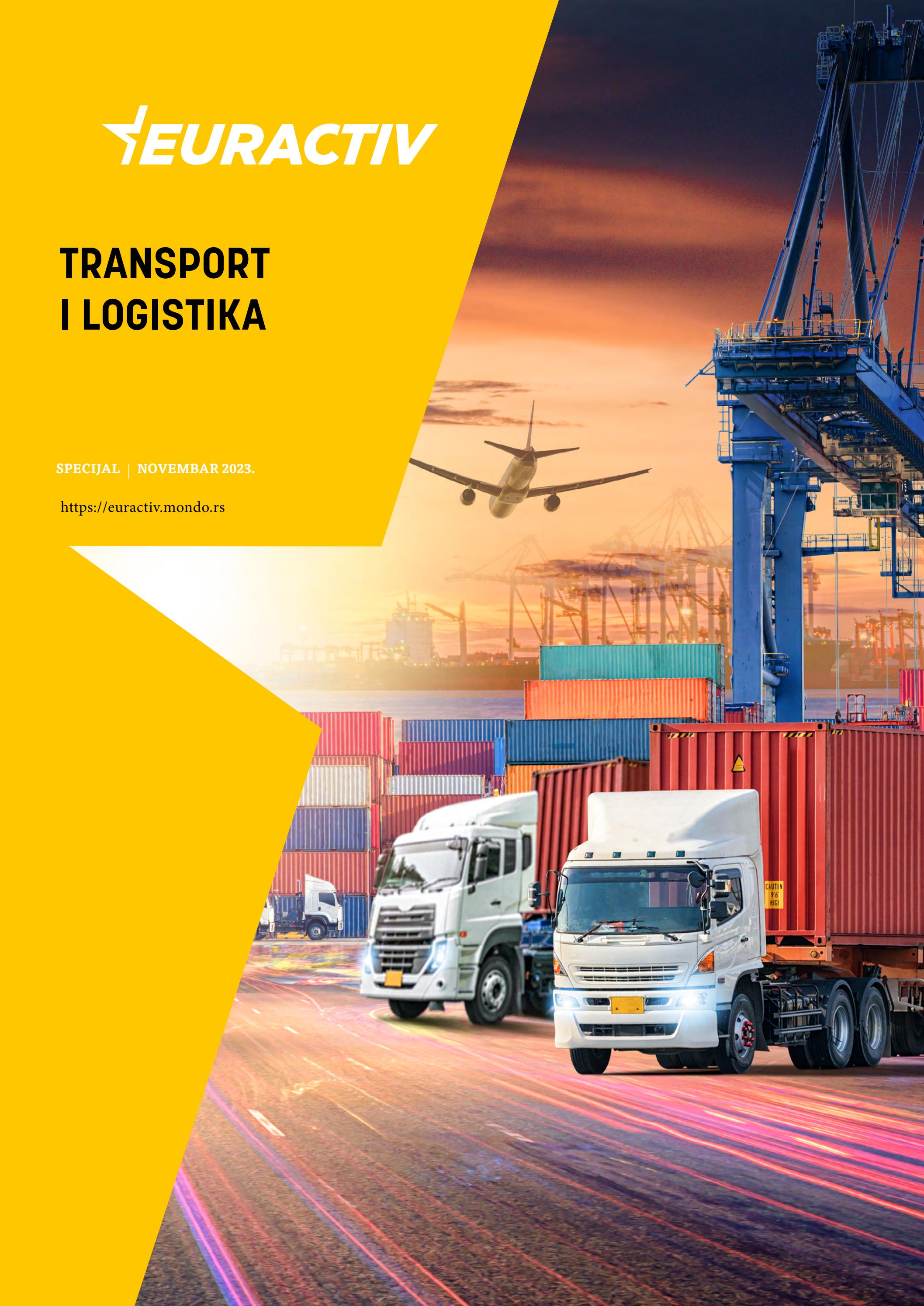 TRANSPORT I LOGISTIKA by Euractiv Srbija - Issuu