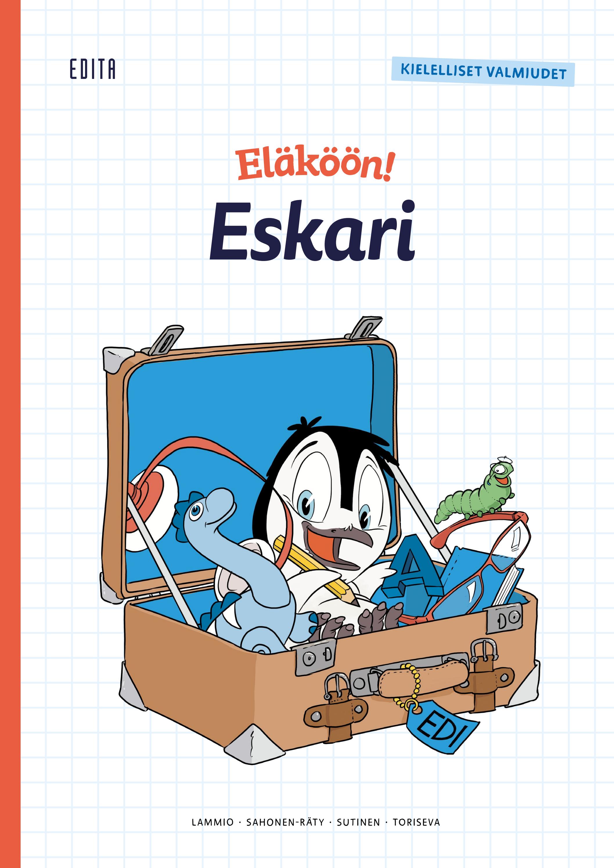 Eläköön! Eskari – Oppilaan tehtävävihko näytesivut by Edita - Issuu