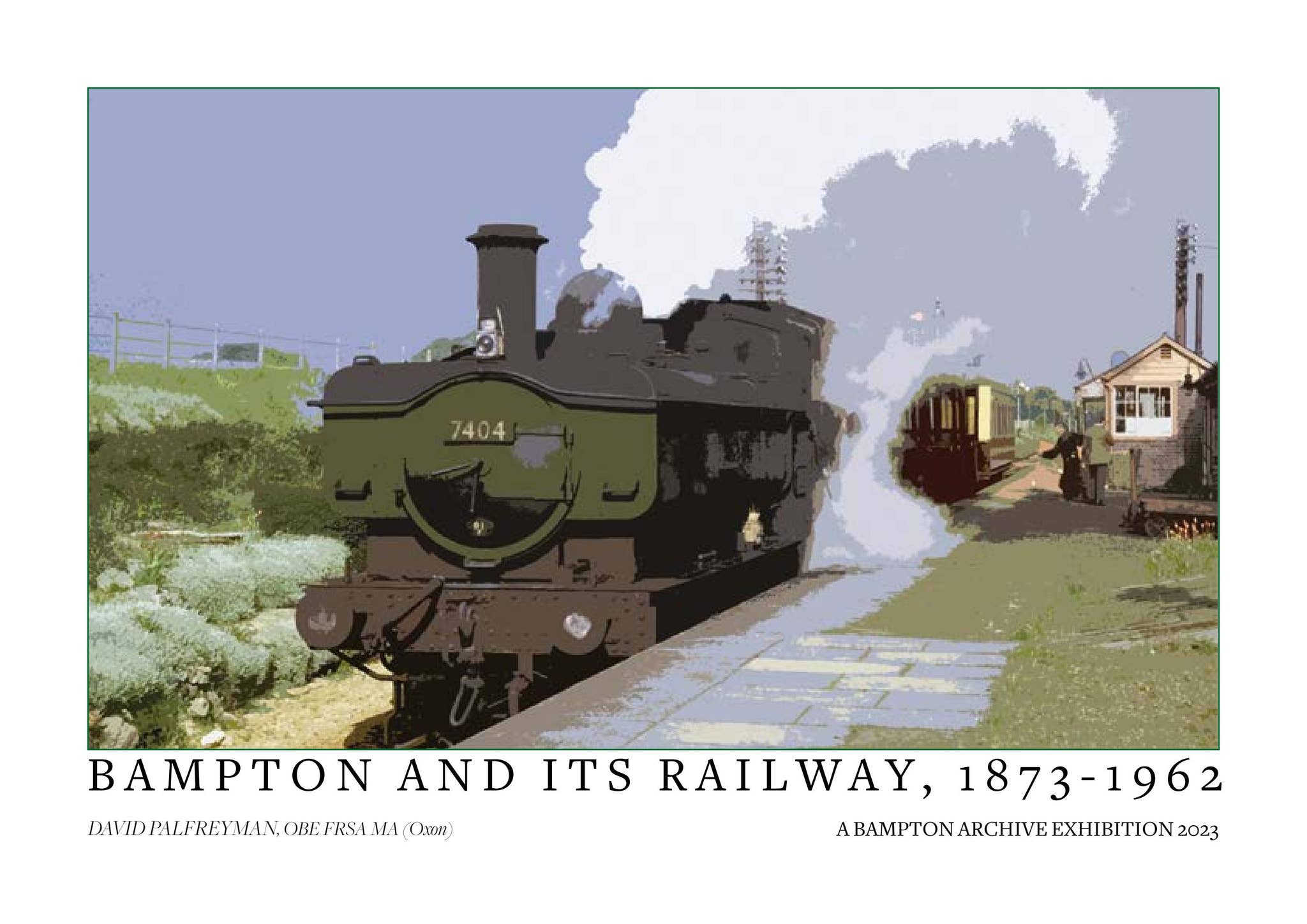 Bampton and its Railways 1873 to 1962 by David Palfreyman by ...
