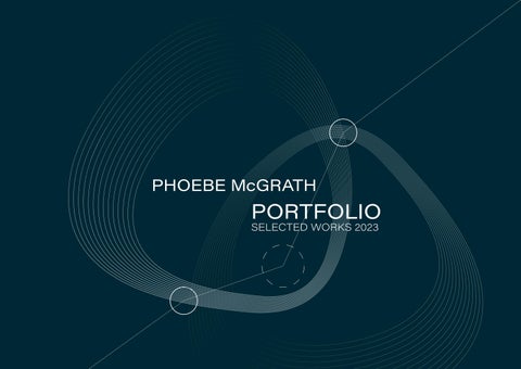 Phoebe McGrath - Portfolio 2023 by PhoebeMc - Issuu
