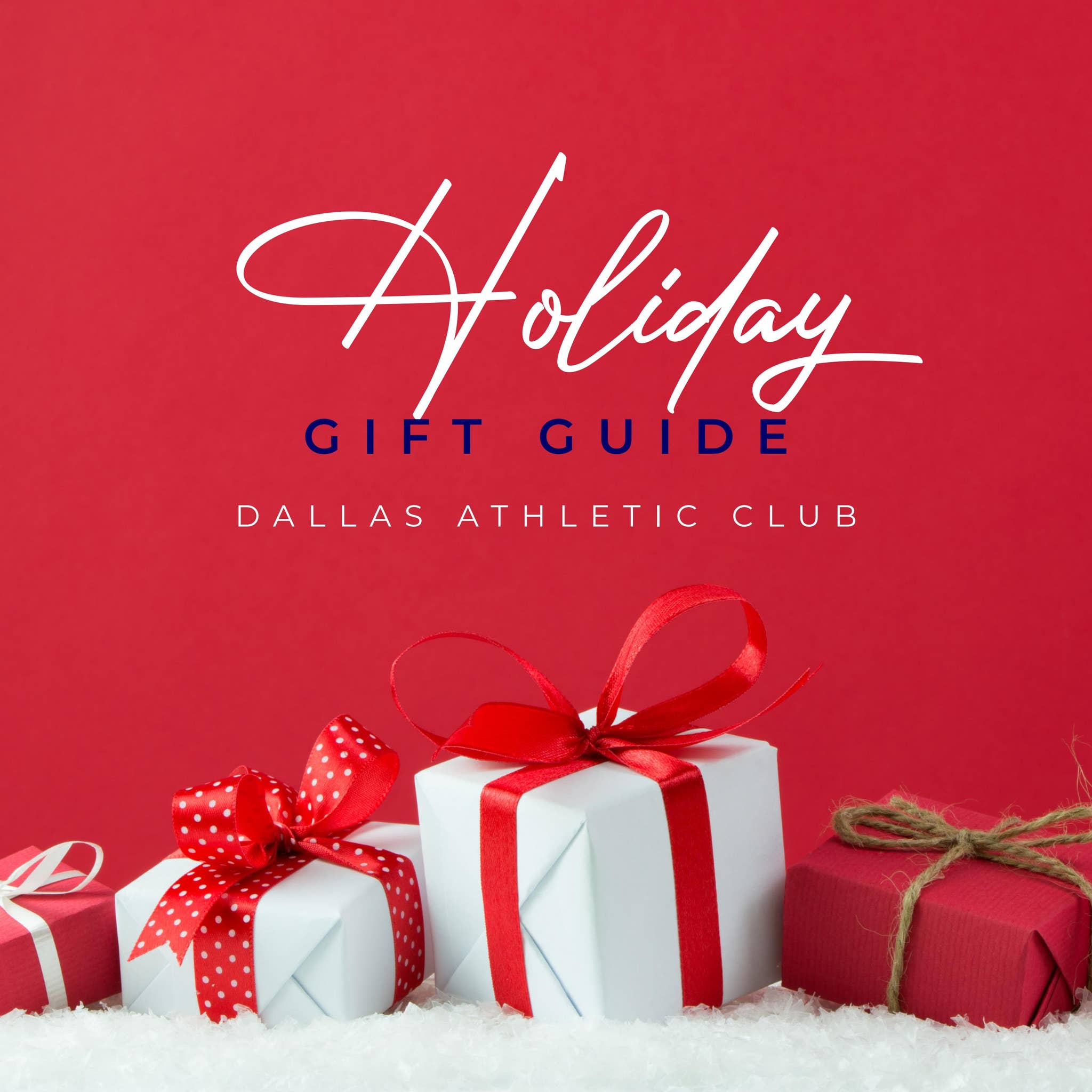 DAC Holiday Gift Guide | 2023_1 by Dallas Athletic Club - Issuu