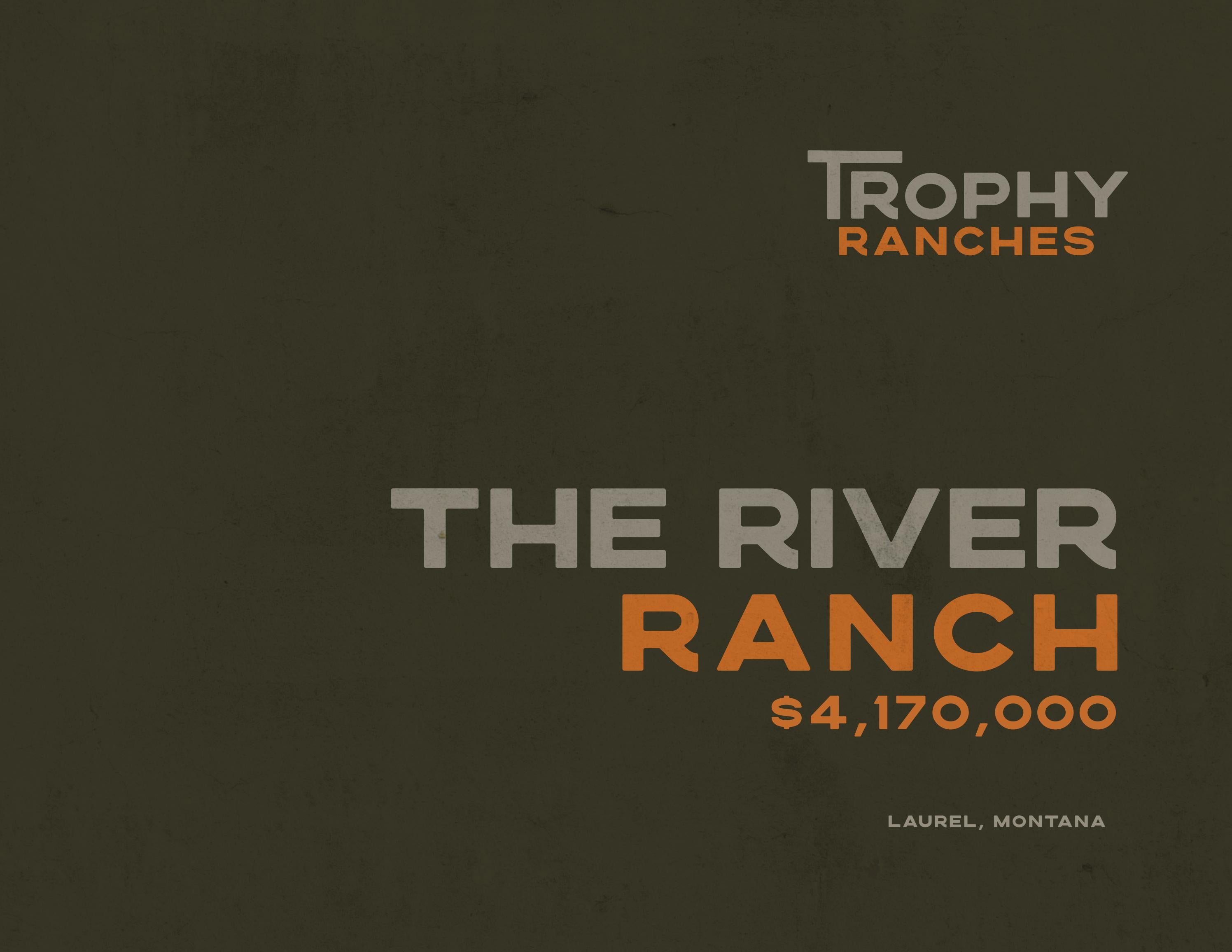 Trophy Ranches Presents: The River Ranch by Trophy Ranches - Issuu