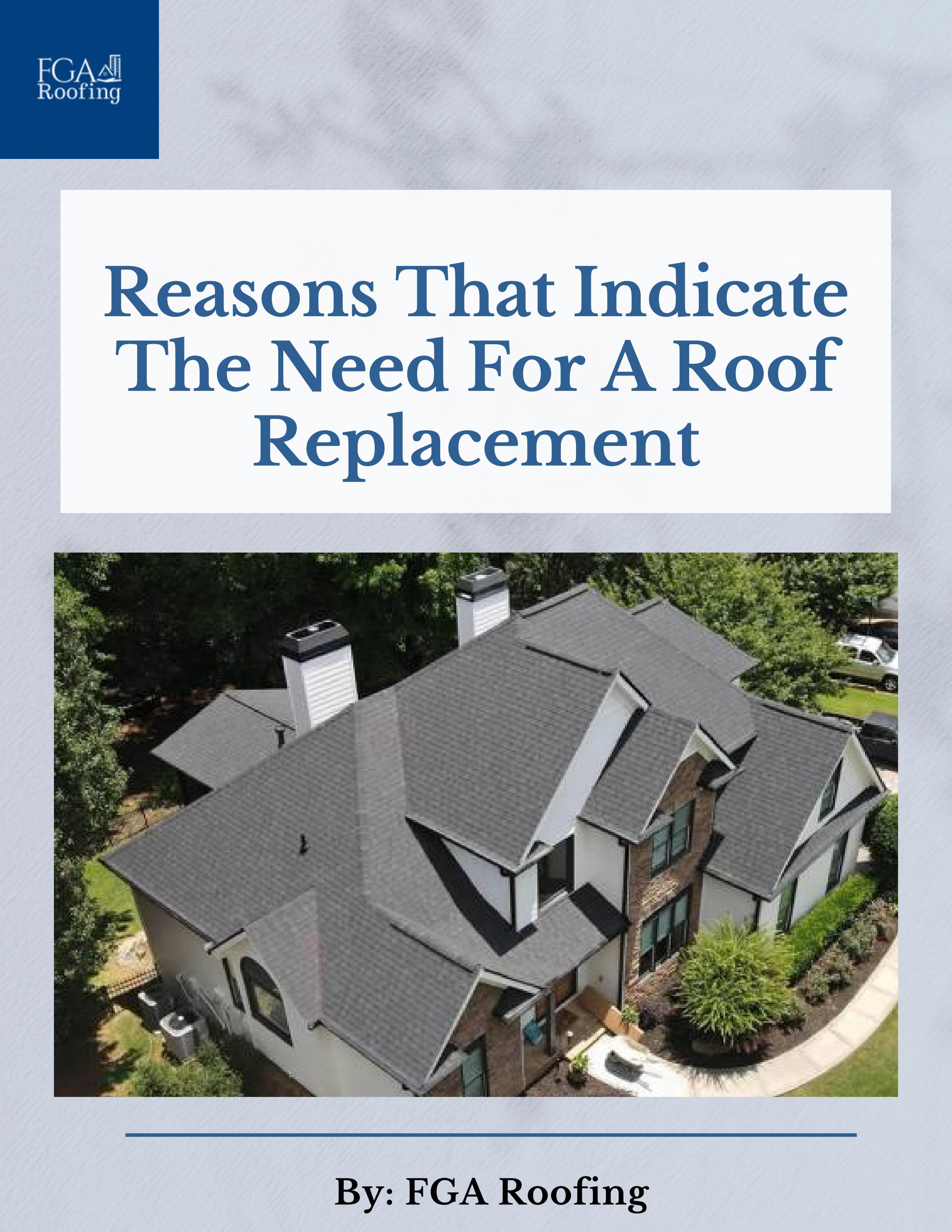 Reasons That Indicate The Need For A Roof Replacement by FGA Roofing ...