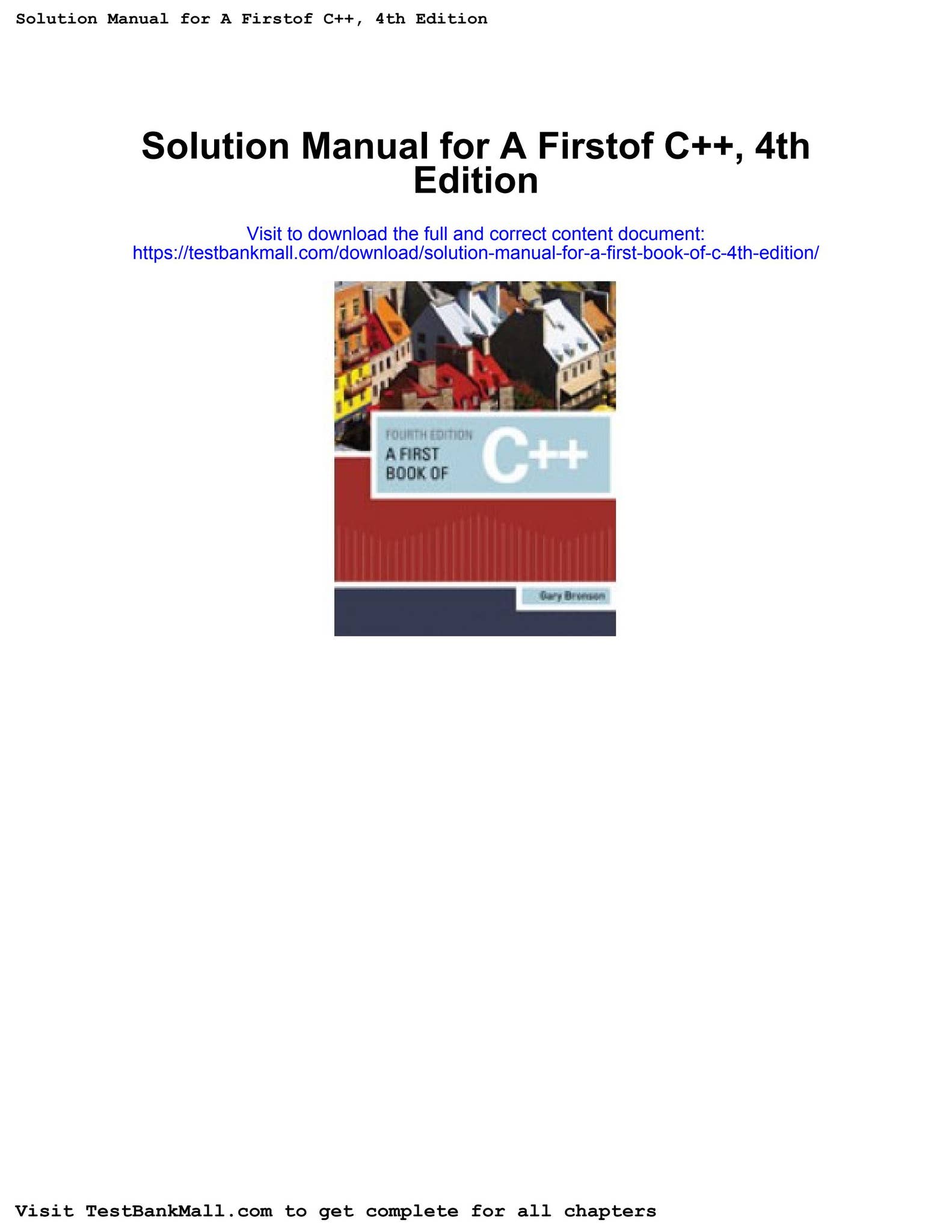 Solution manual for a first book of c 4th edition by sergio.thompson717 ...