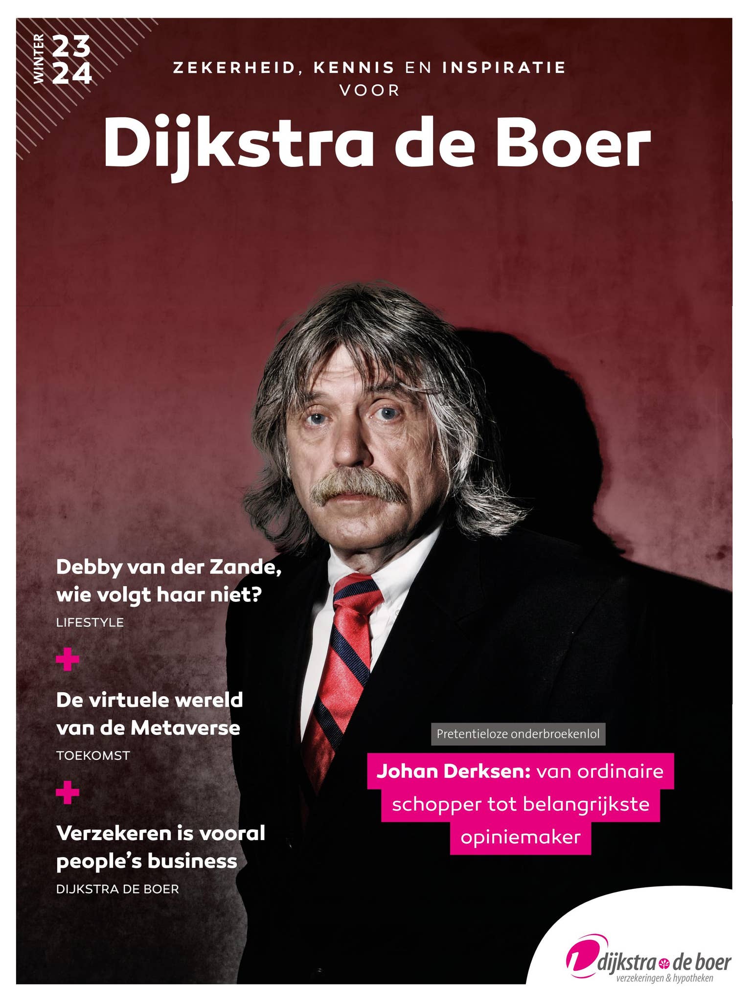 Dijkstra de Boer magazine by Geen Blad voor de Mond B.V. - Issuu