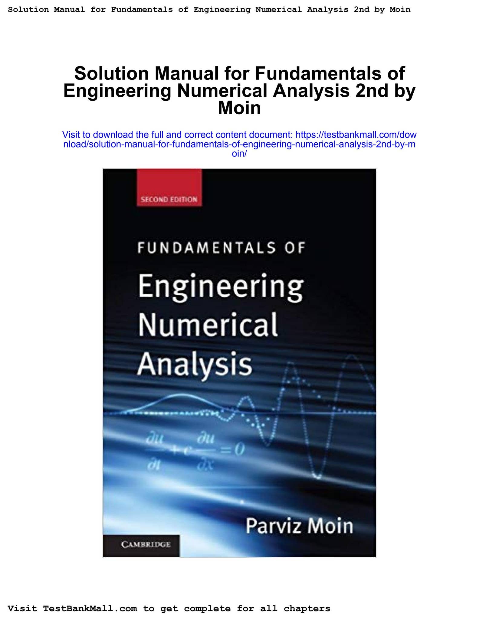 Solution manual for fundamentals of engineering numerical analysis 2nd by moin by calvin.ford652 ...