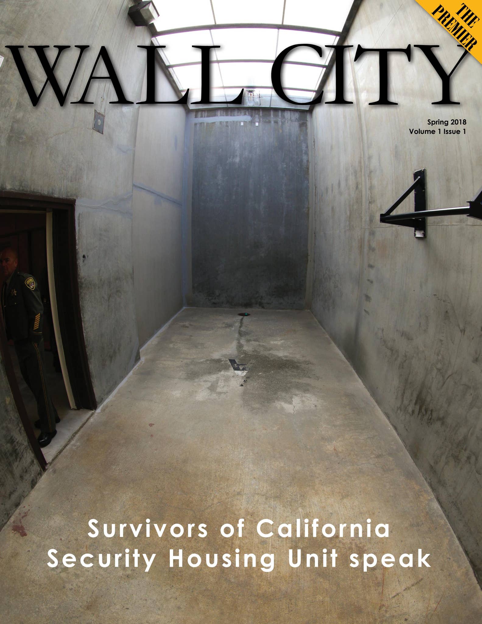 Wall City: Survivors of California's Security Housing Unit and other ...