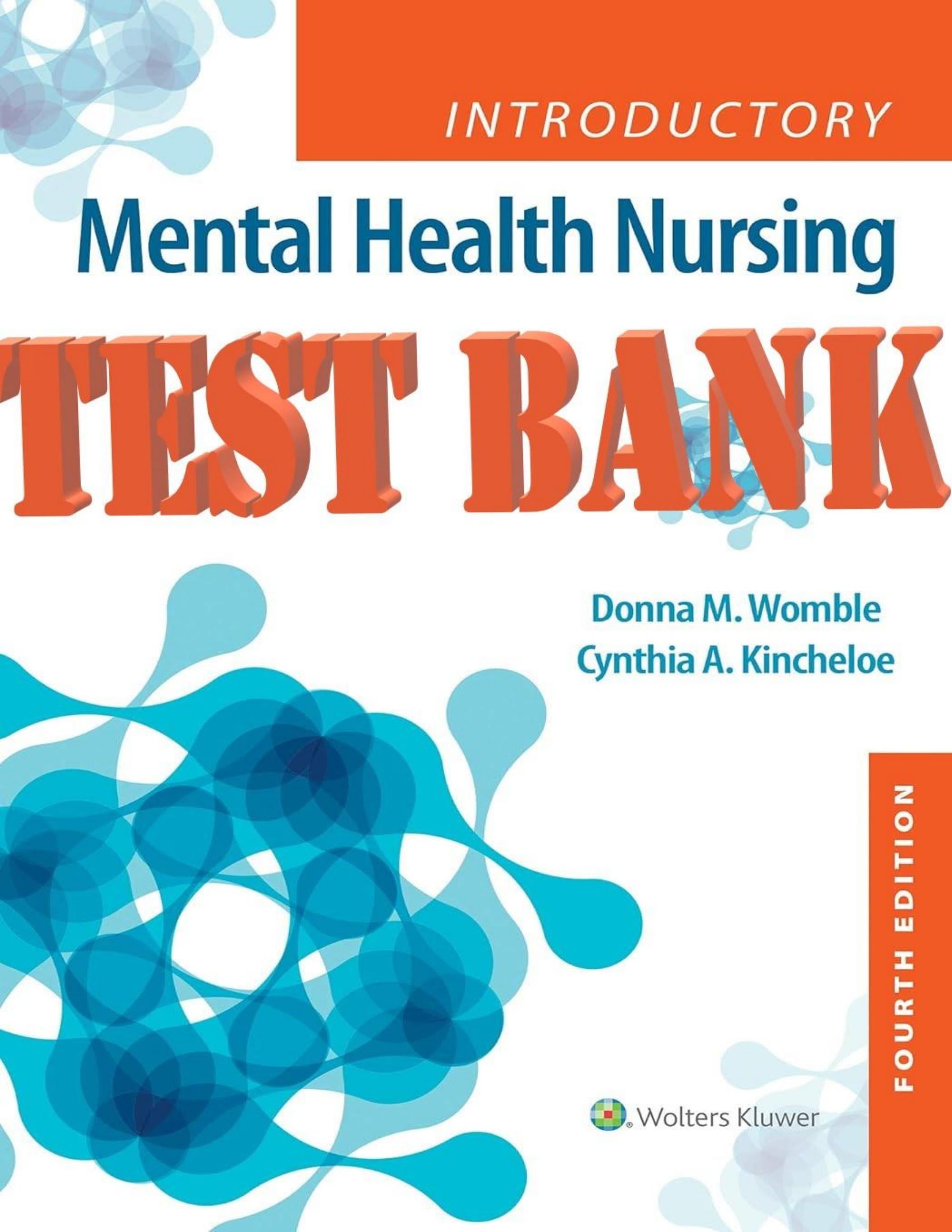 TEST BANK for Introductory Mental Health Nursing 4th Edition BY Womble ...