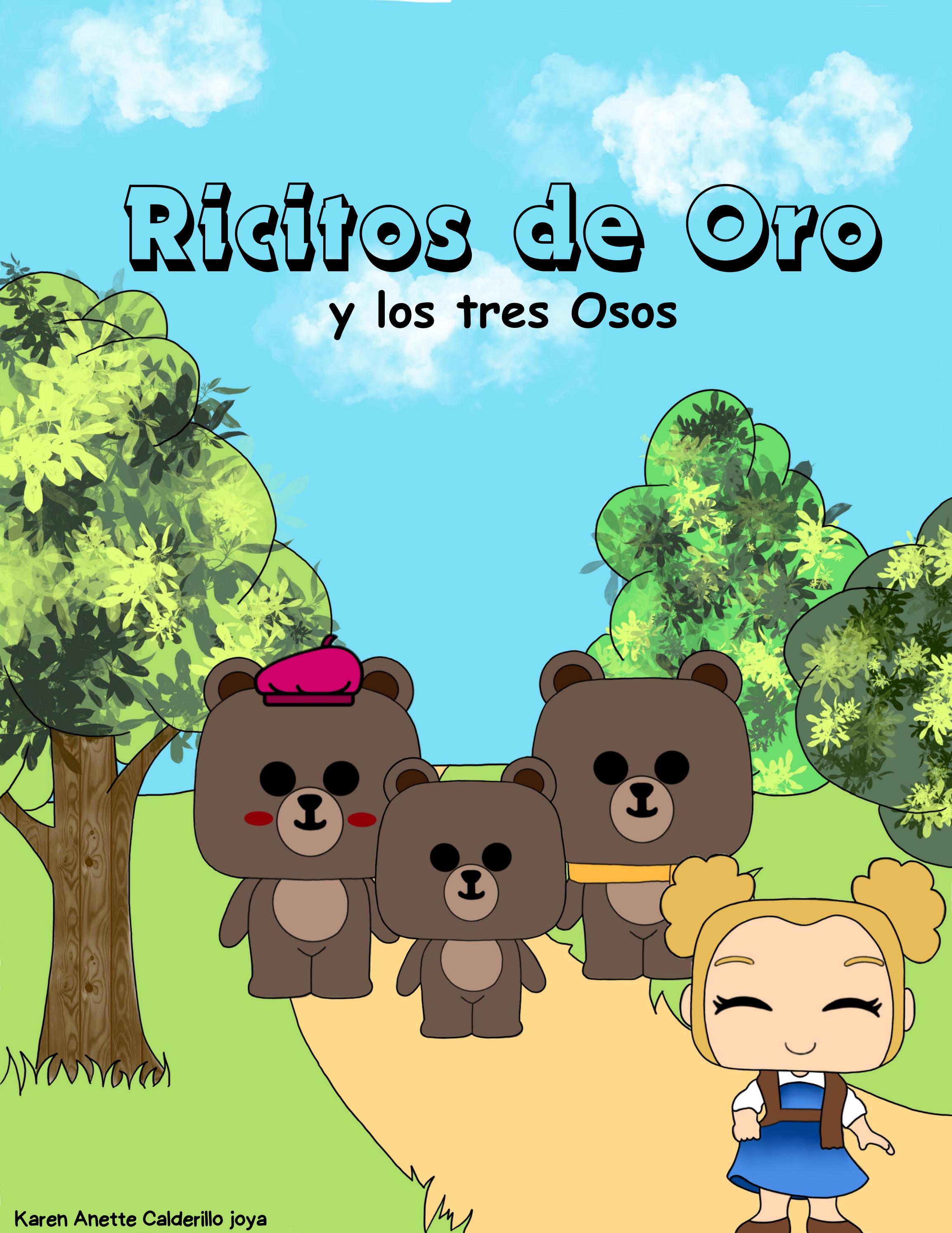 Ricitos de Oro y los tres Osos by Karen Joya - Issuu