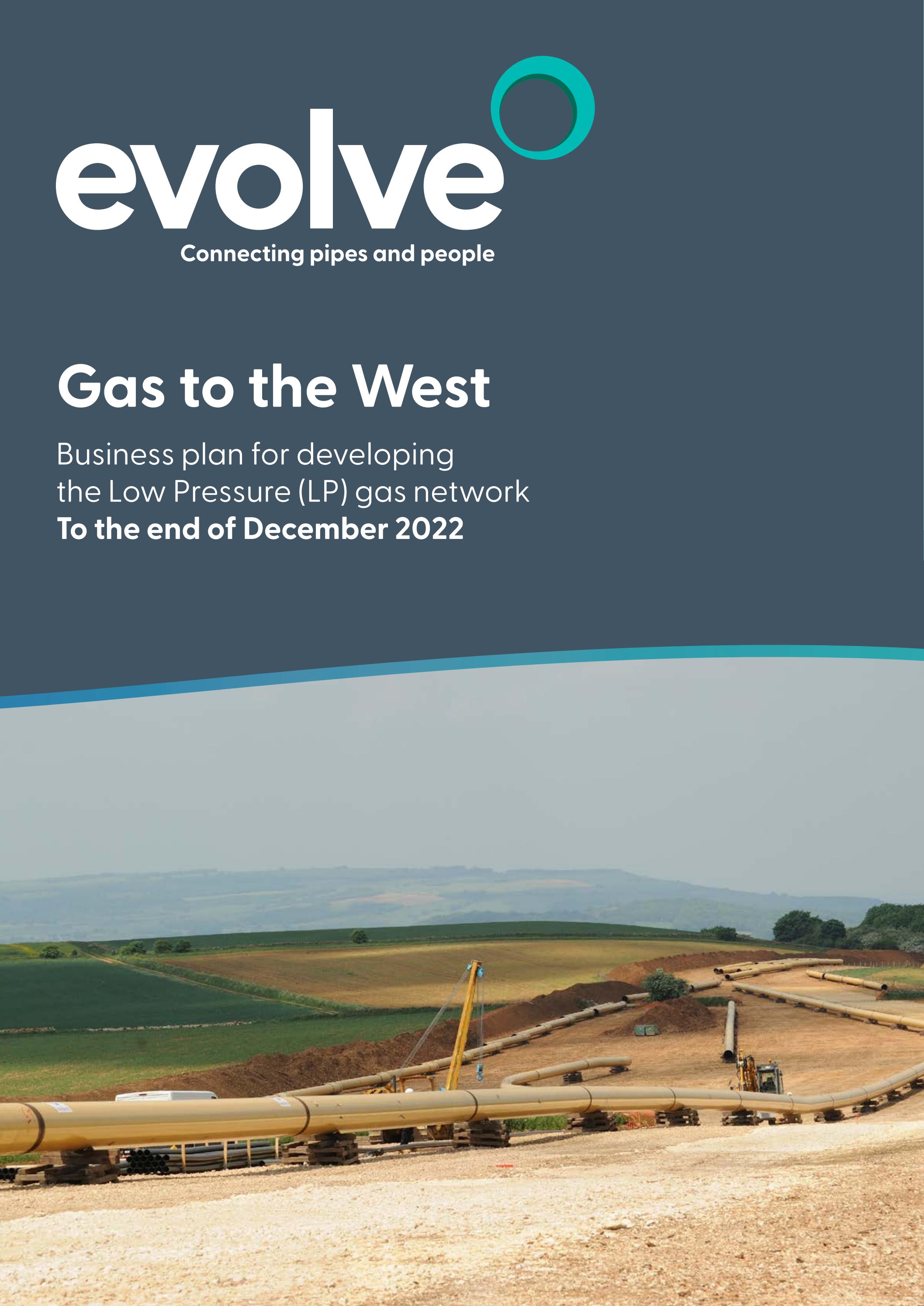 Business plan for developing the Low Pressure gas network by Evolve ...