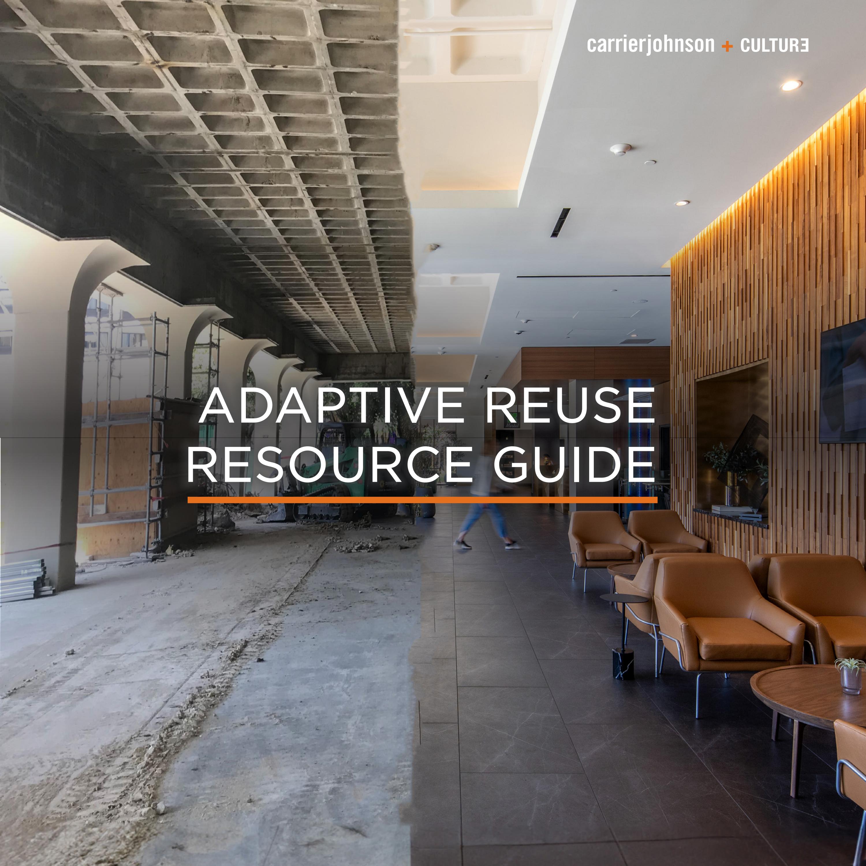 Adaptive Reuse Resource Guide by Carrier Johnson + Culture - Issuu