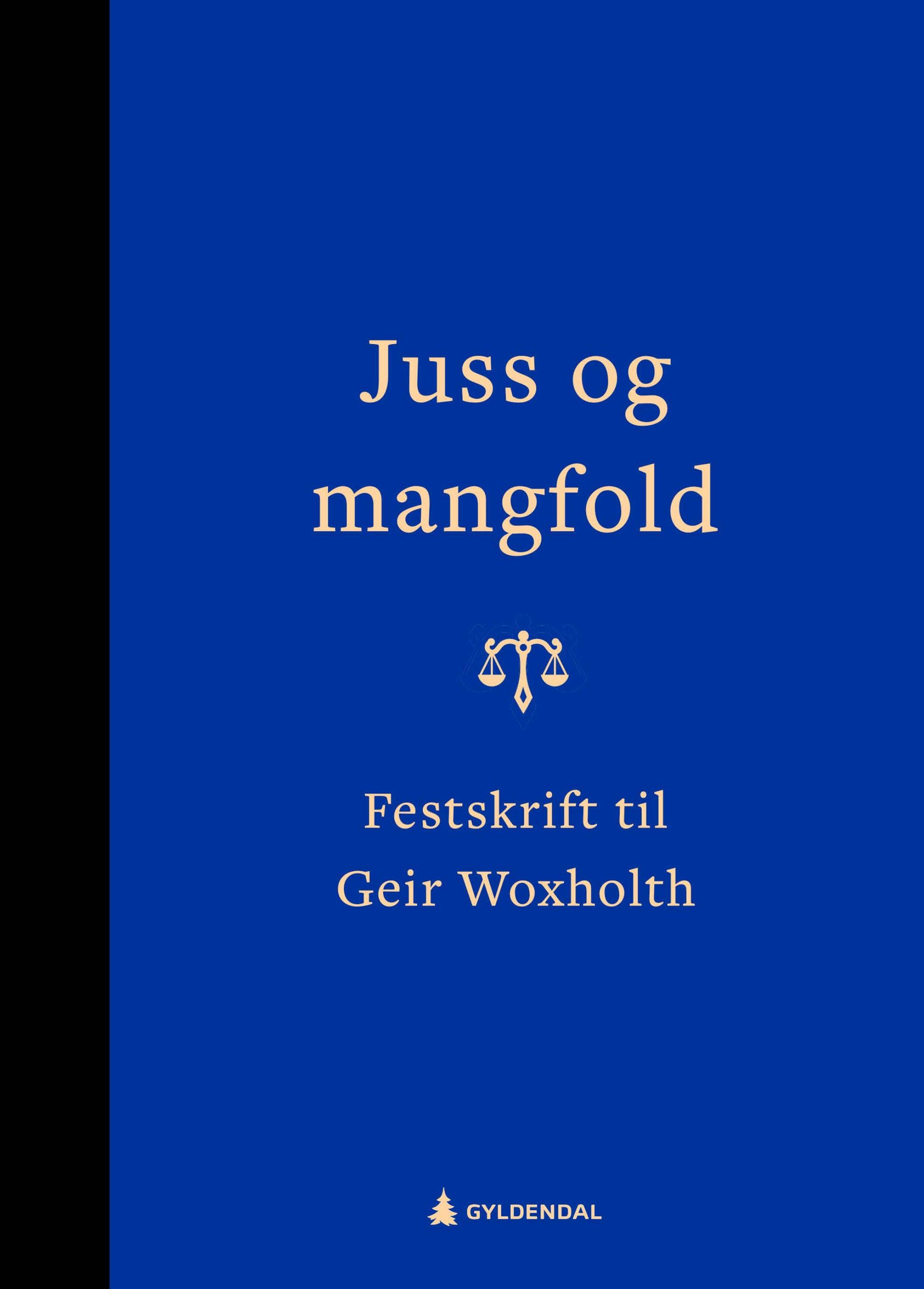 Juss og mangfold - Festskrift til Geir Woxholth by Gyldendal Norsk ...