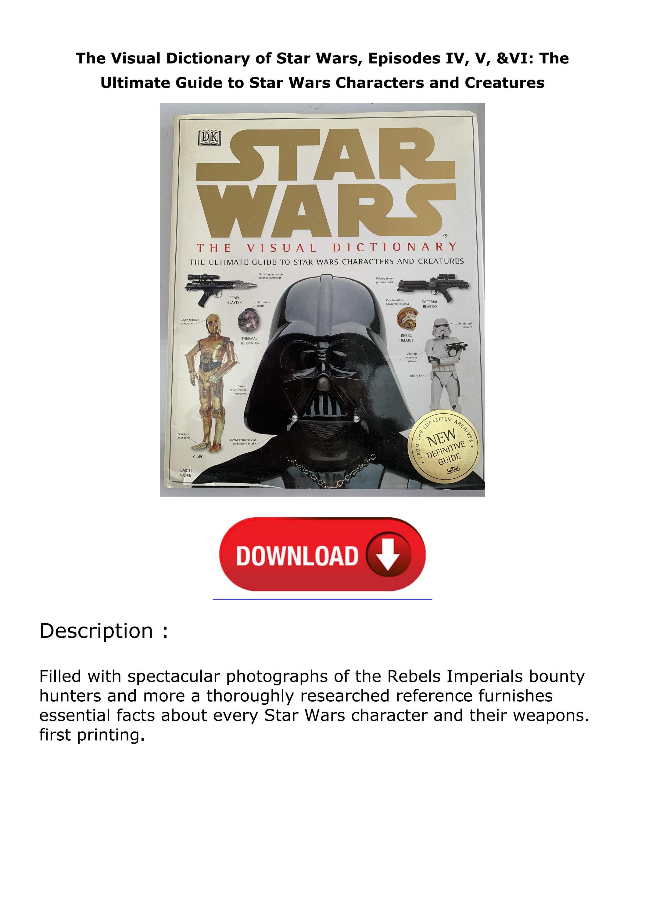 PDF⚡ The Visual Dictionary of Star Wars, Episodes IV, V, & VI: The ...