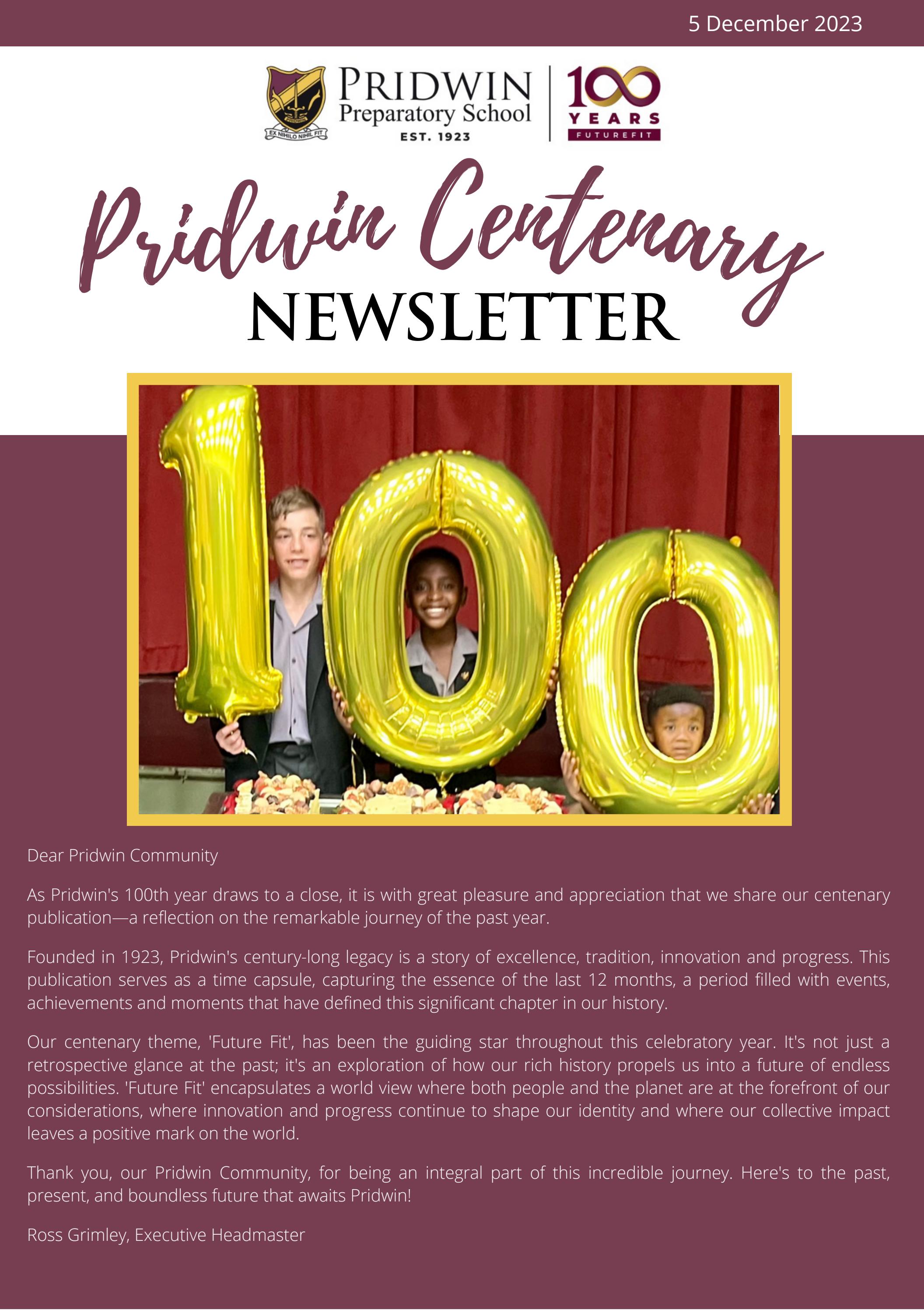 Pridwin Centenary Newsletter by PridwinPreparatorySchool - Issuu