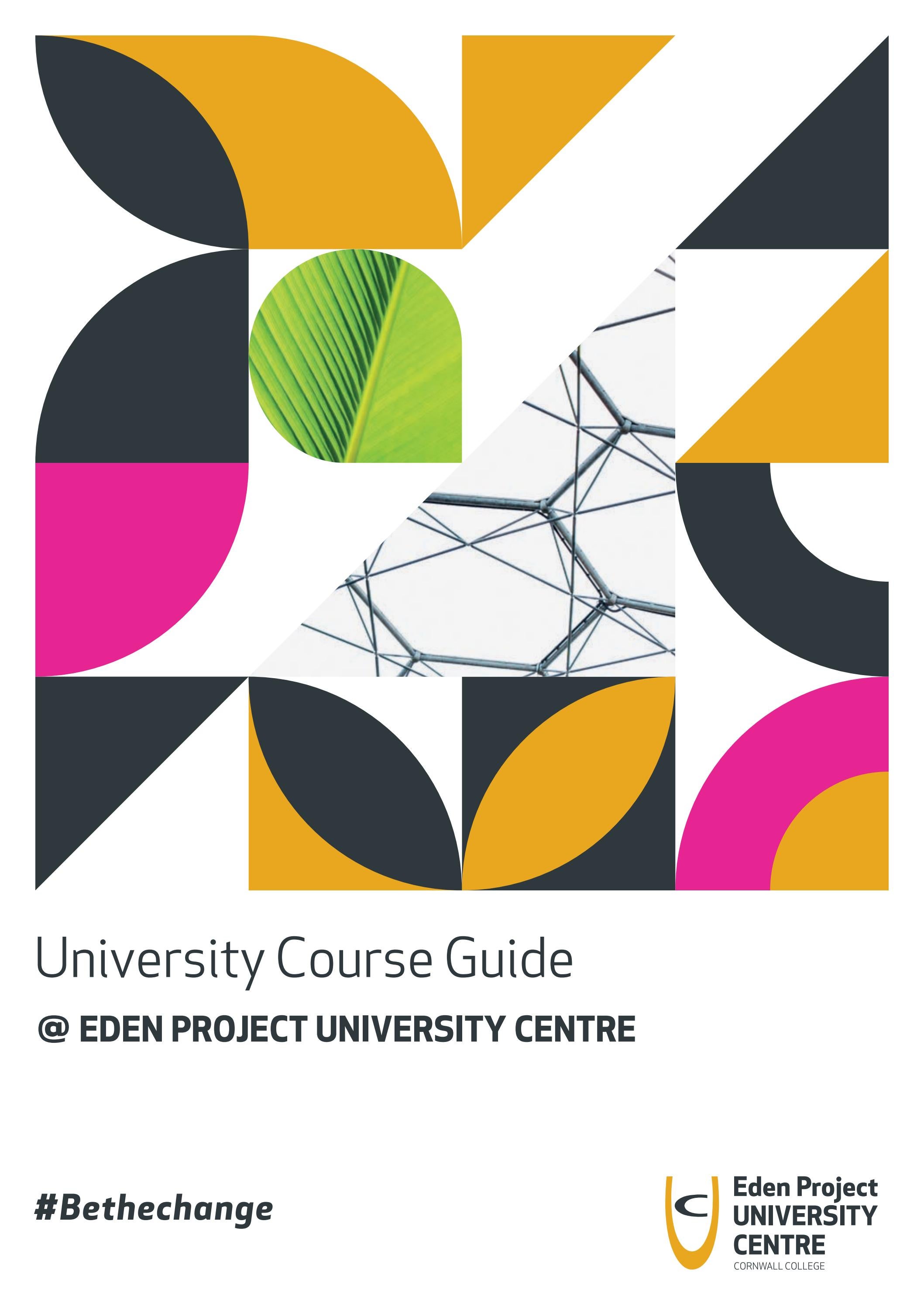 Eden Project University Centre Course Guide by Cornwall College Group ...