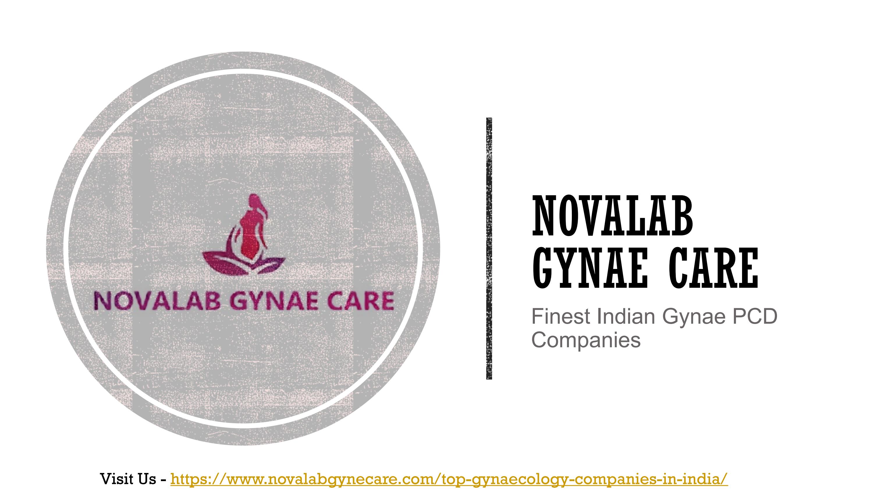 Finest Indian Gynae PCD Companies - Novalab Gynae Care by Novalab Gynae Care - Issuu