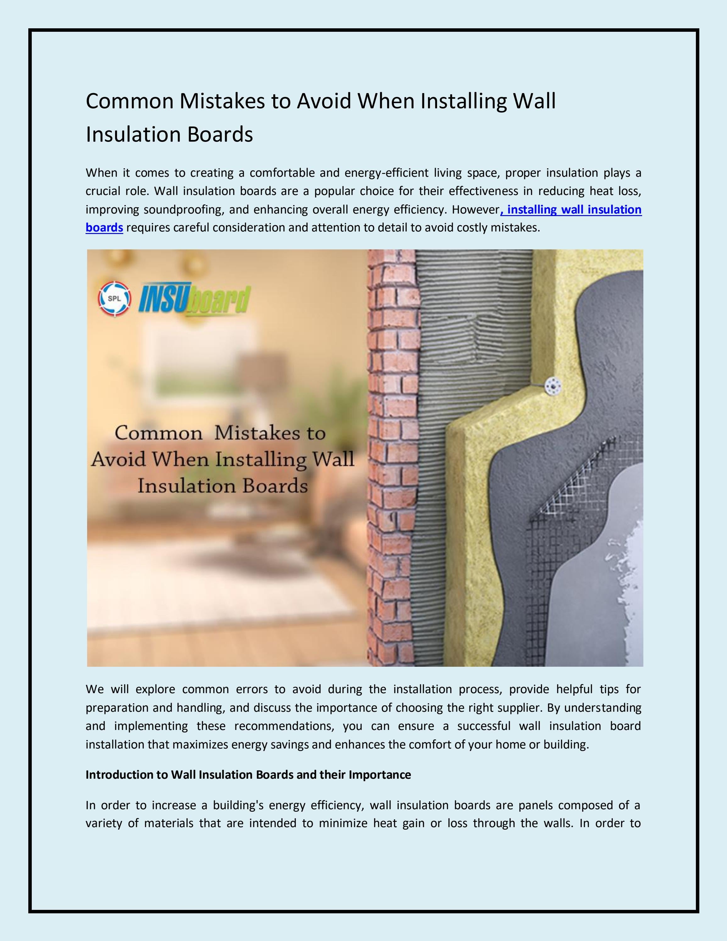 Common Mistakes to Avoid When Installing Wall Insulation Boards by Xps Board - Issuu