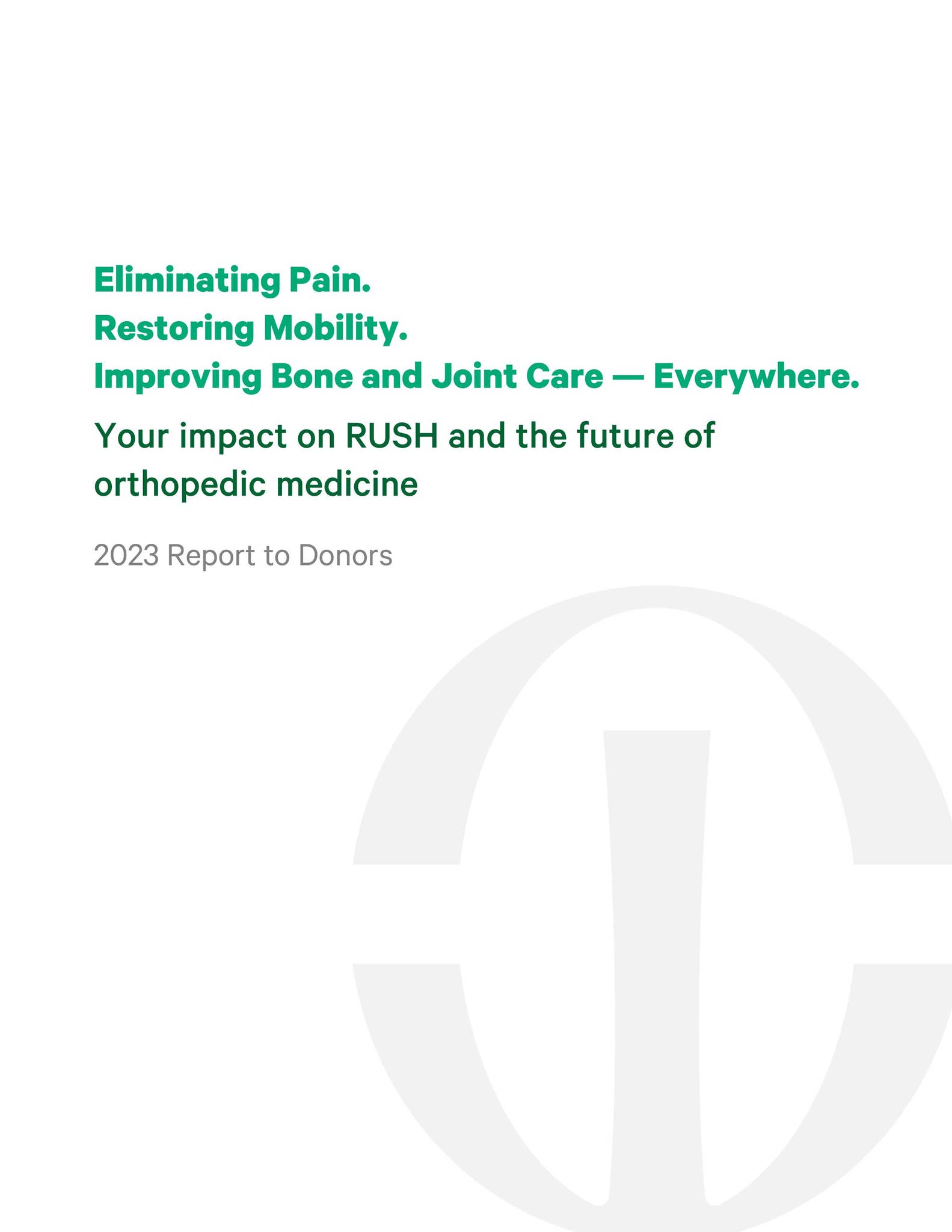 Eliminating Pain. Restoring Mobility. Improving Bone and Joint Care ...