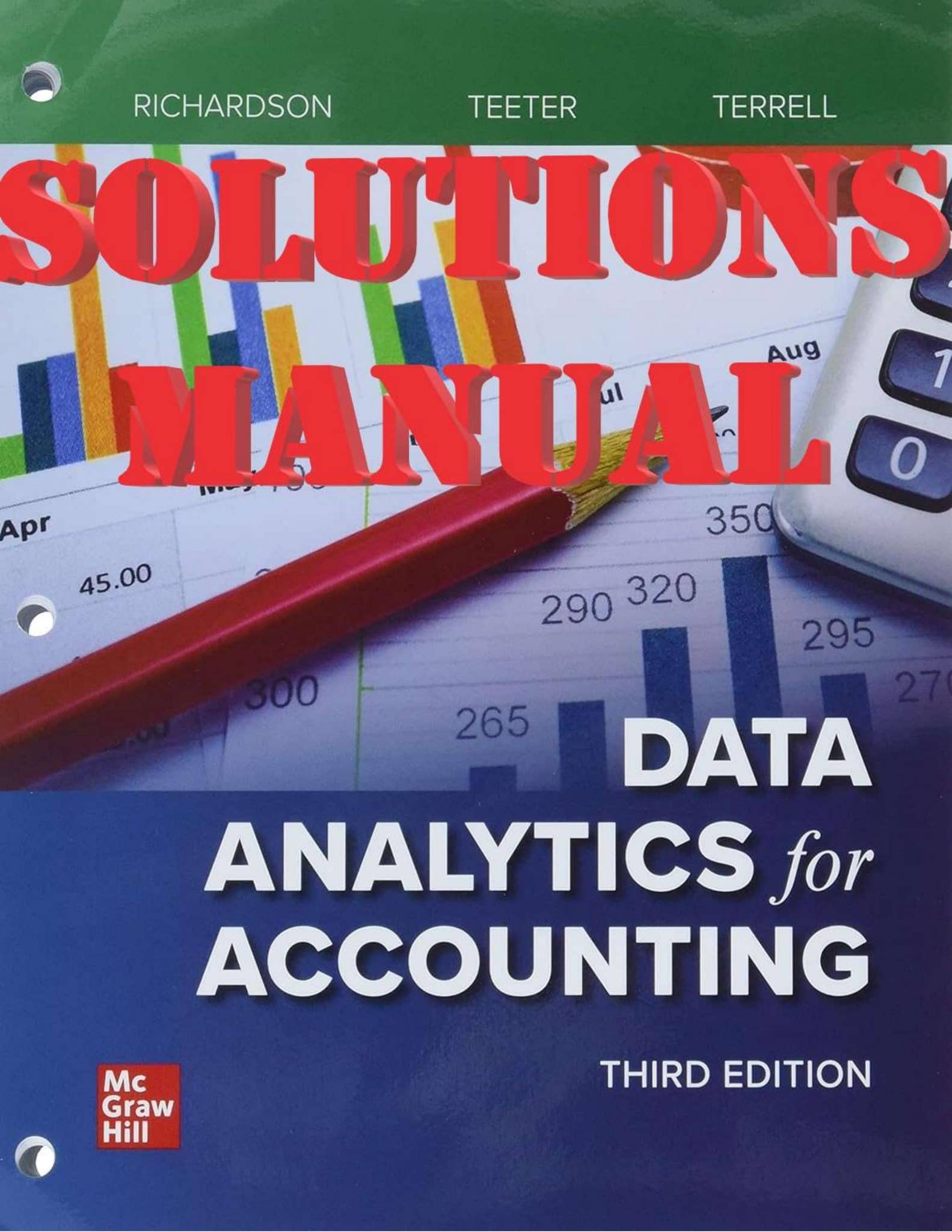 SOLUTIONS MANUAL for Data Analytics for Accounting, 3rd Edition by ...