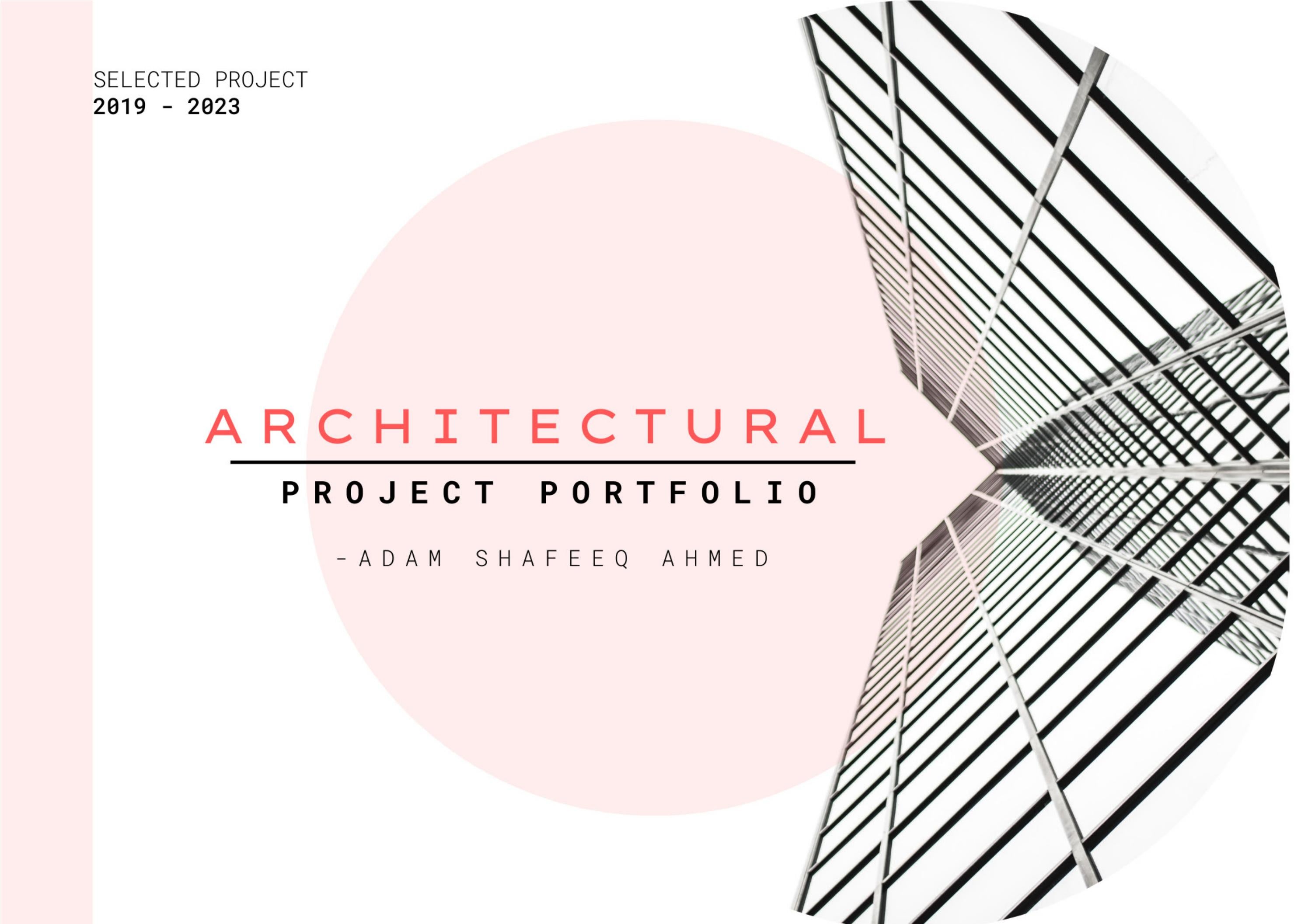 ARCHITECTURAL PORTFOLIO - ADAM SHAFEEQ AHMED by shafeeq_ahmed - Issuu ARCHITECTURAL PORTFOLIO - ADAM SHAFEEQ AHMED by shafeeq_ahmed - Issuu