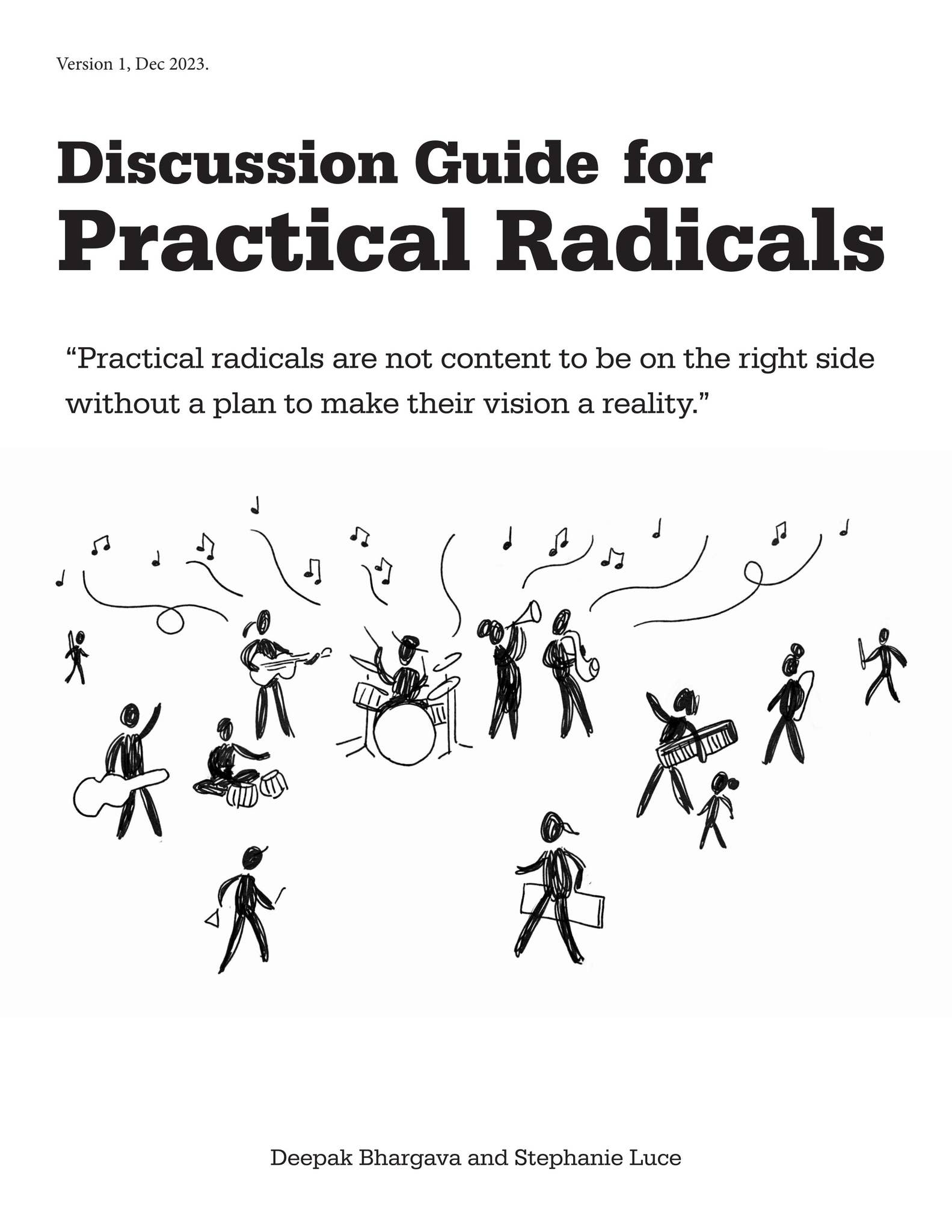 Discussion Guide: PRACTICAL RADICALS by Deepak Bhargava and Stephanie ...