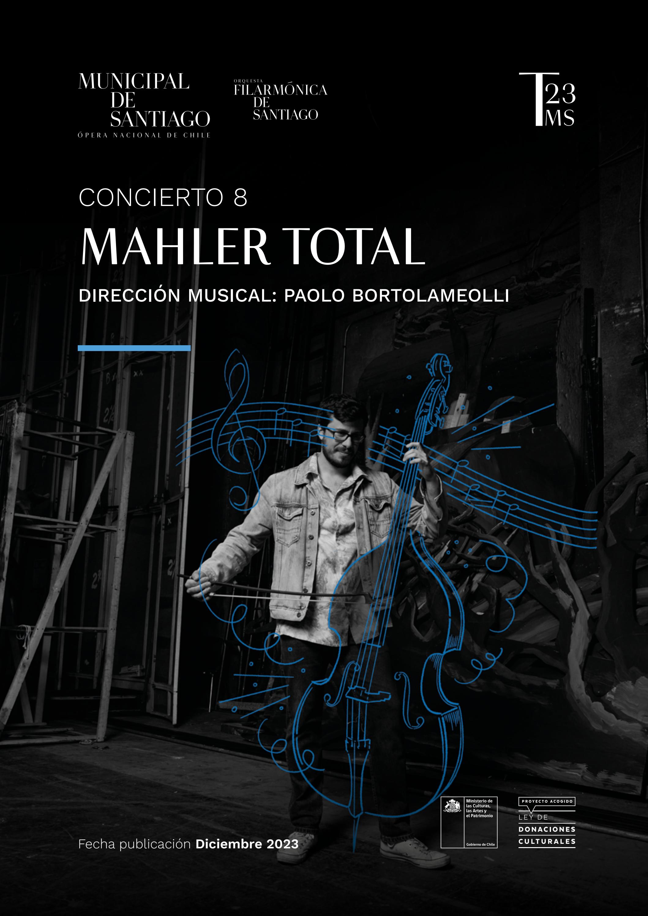 T23 / Programa de sala - Concierto 8: Mahler total by Municipal de Santiago - Issuu