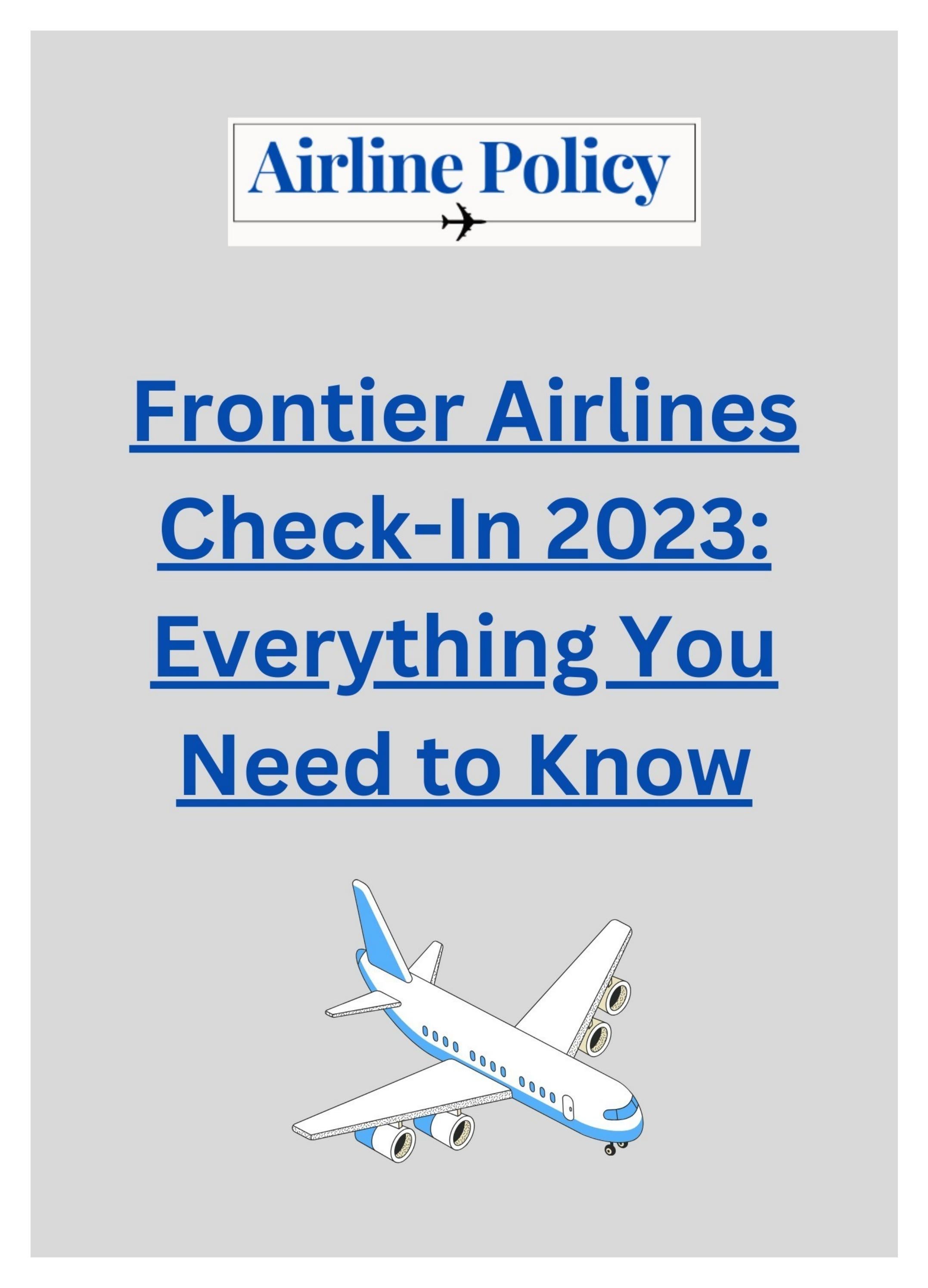 Frontier Airlines Check-In: Best Guide to Hassle Free Travel by ...