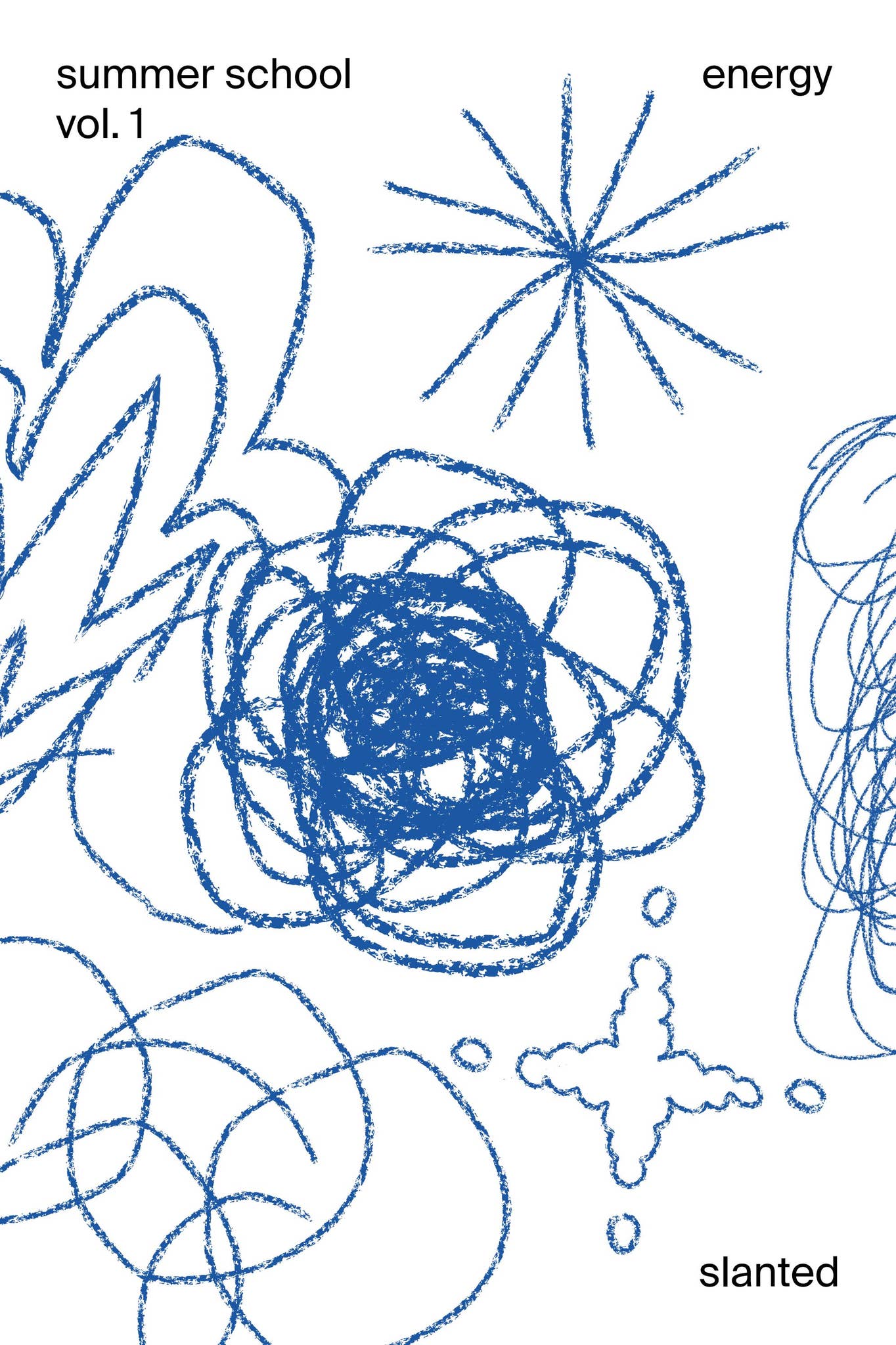 Slanted Summer School Vol. 1—Energy by Slanted Publishers - Issuu