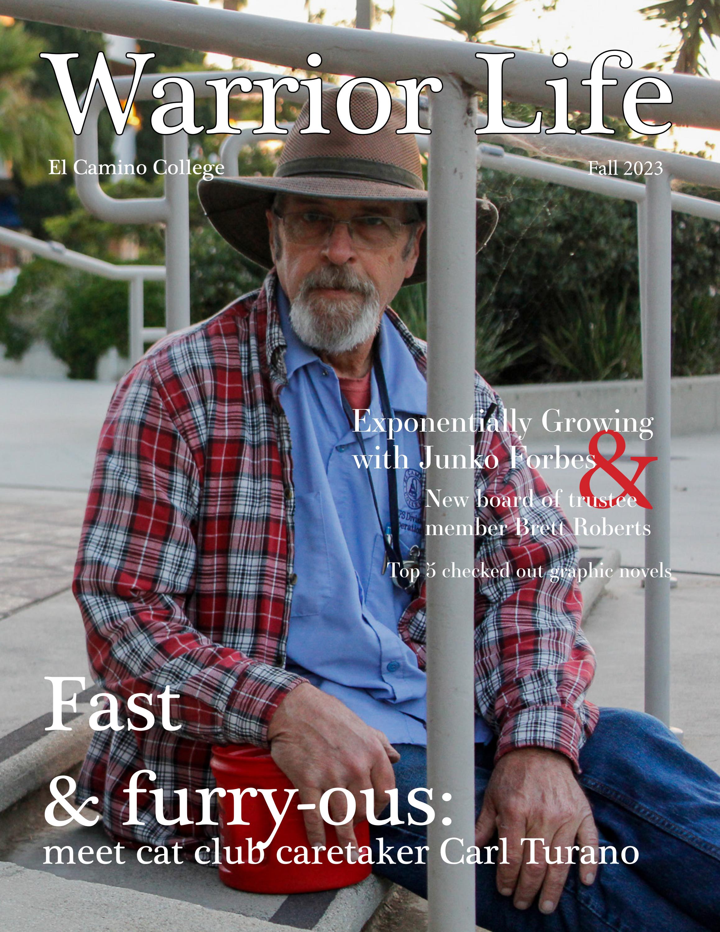 Warrior Life Fall 2023 by El Camino College The Union - Issuu