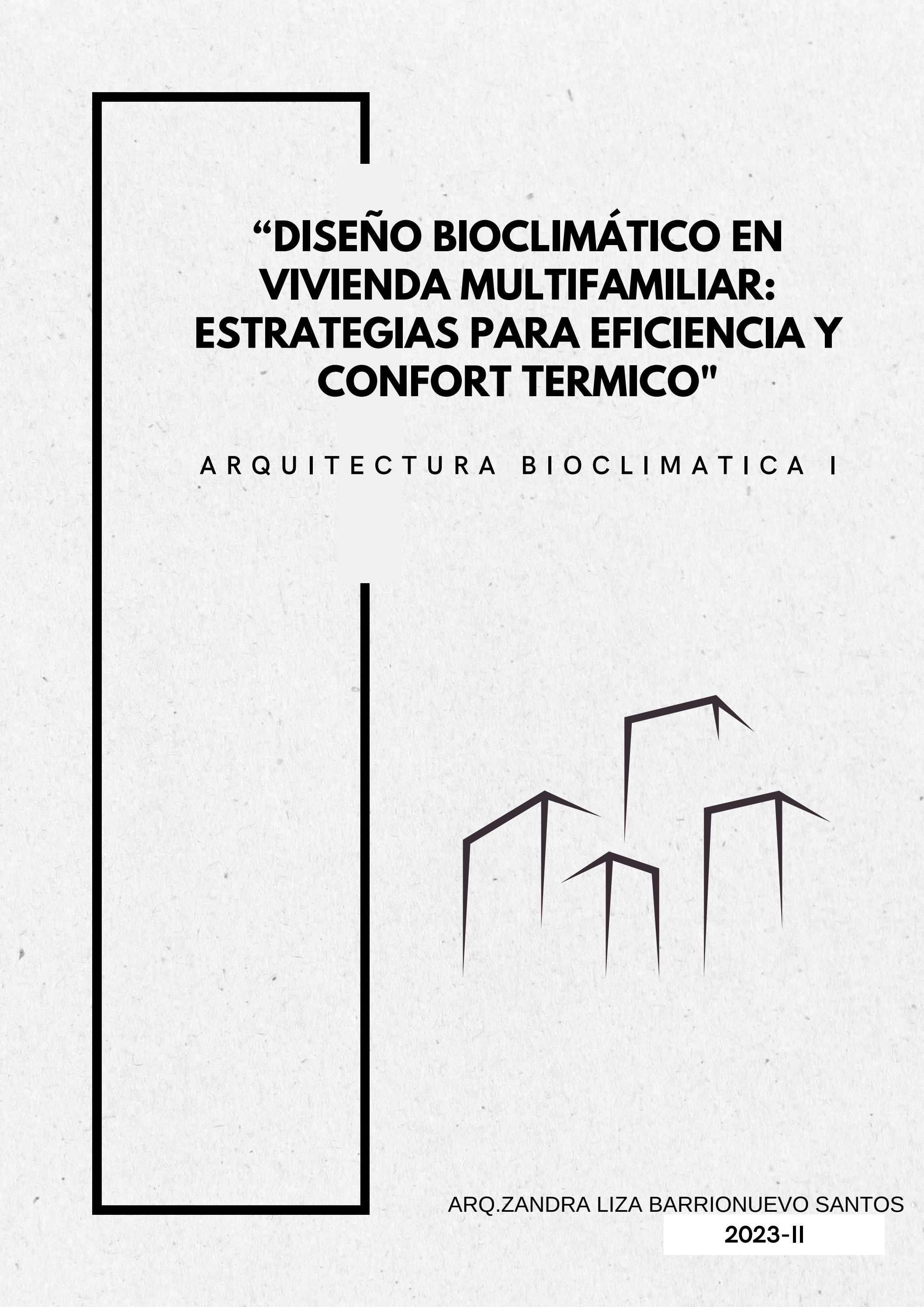 DISEÑO BIOCLIMATICO EN VIVIENDA MULTIFAMILIAR: ESTRATEGIAS PARA EFICIENCIA Y CONFORT TERMICO by ...