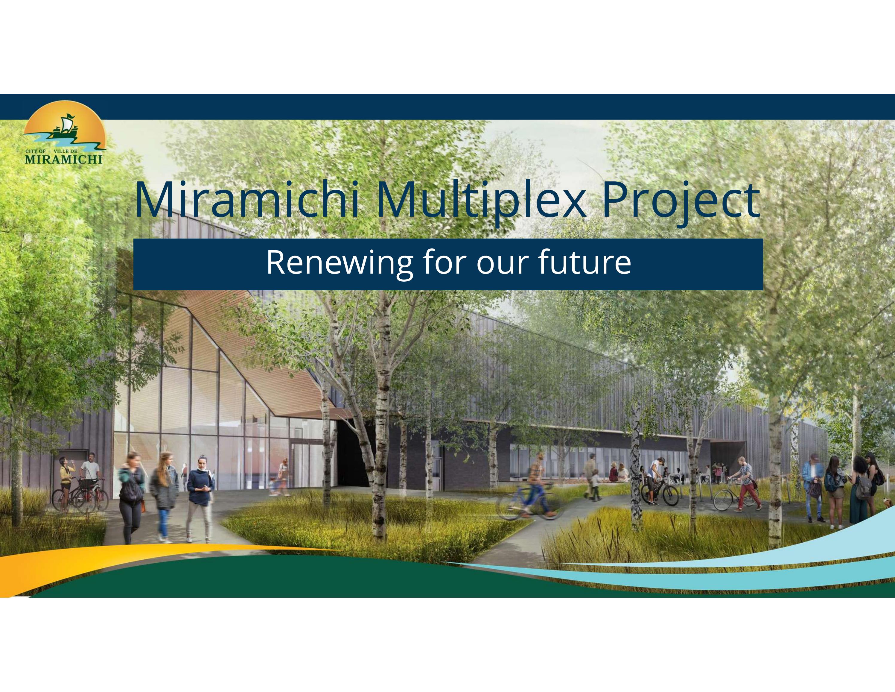 Miramichi Multiplex Project by City of Miramichi - Issuu