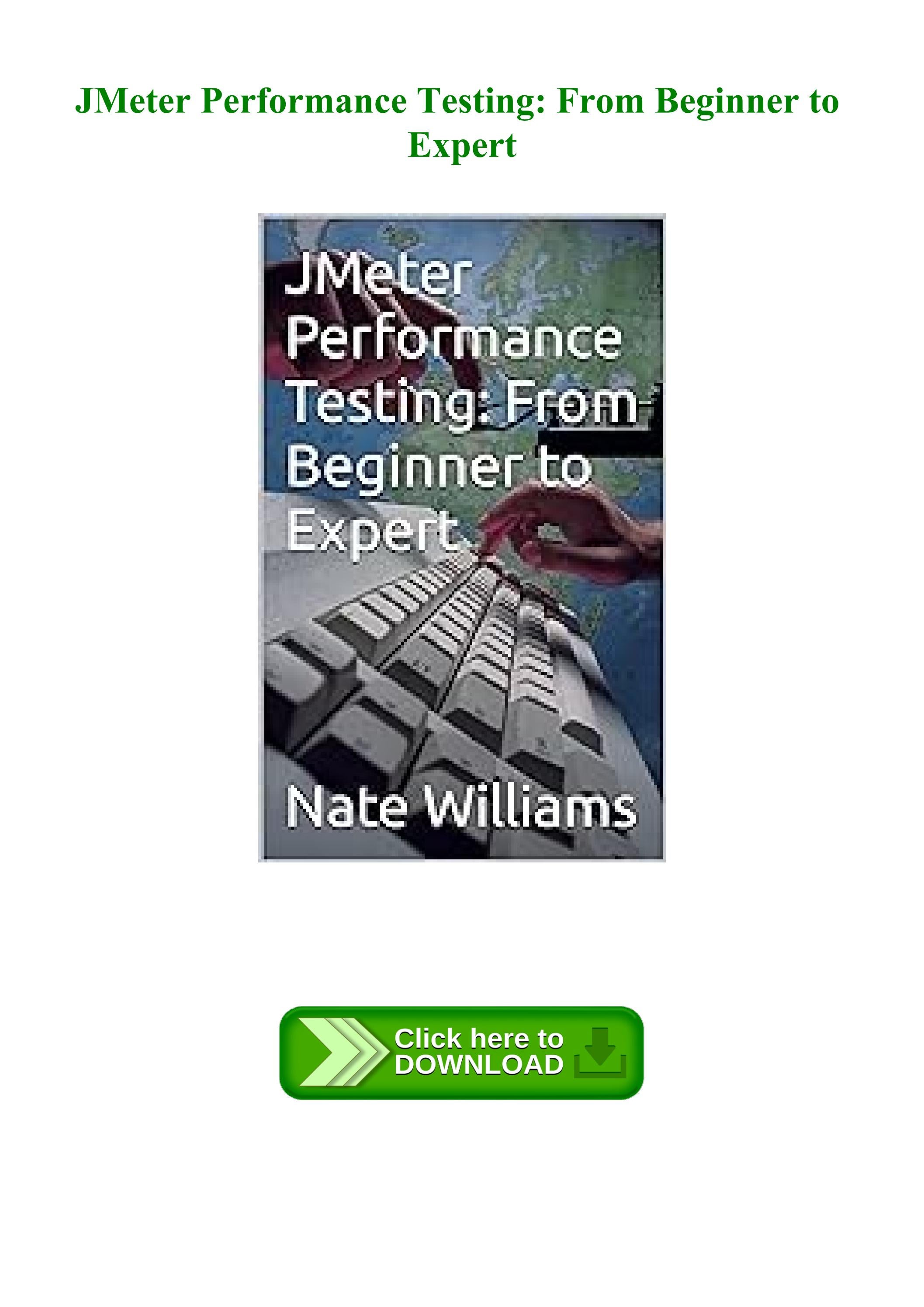 [pdf] Jmeter Performance Testing From Beginner To Expert By Kathrynramos866 Issuu