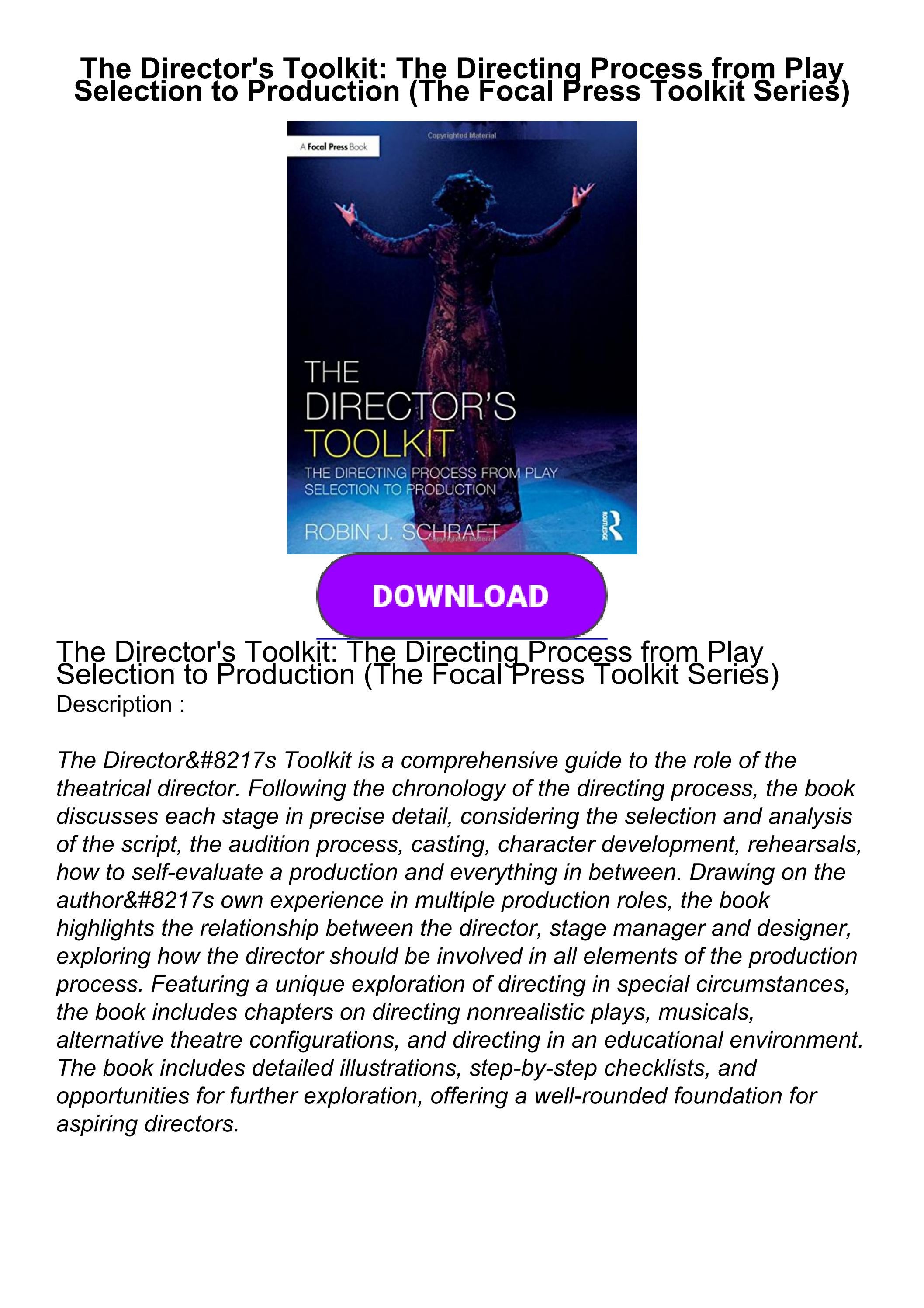 DOWNLOAD⚡BOOK The Director's Toolkit: The Directing Process from Play Selection to by ...