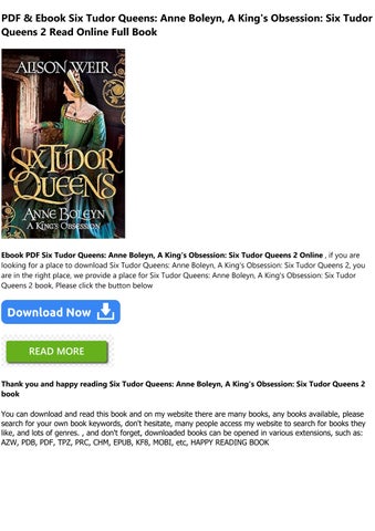 [DOWNLOAD $PDF$] Six Tudor Queens: Anne Boleyn, A King's Obsession: Six ...