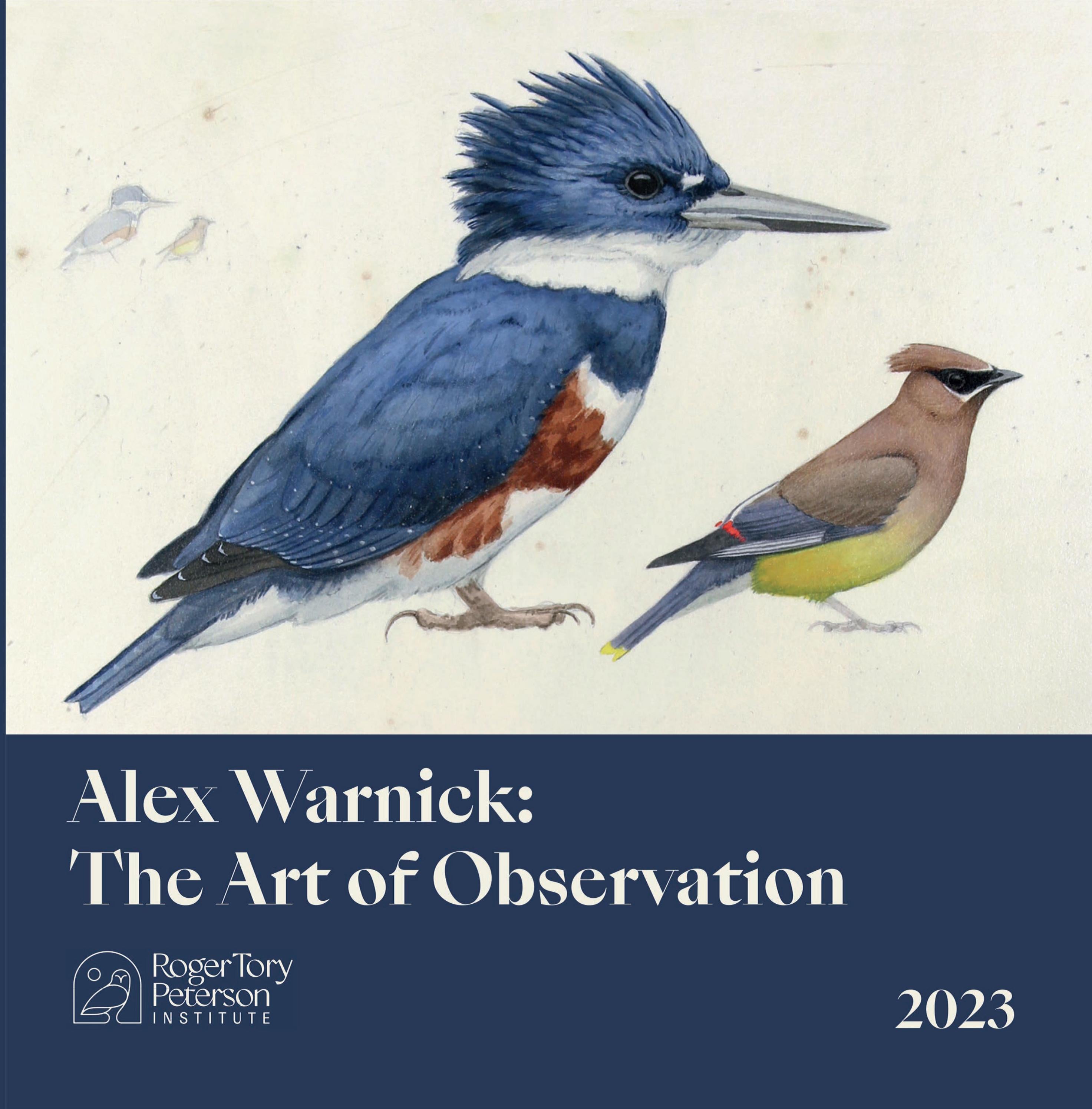 Alex Warnick: The Art of Observation by Roger Tory Peterson Institute ...