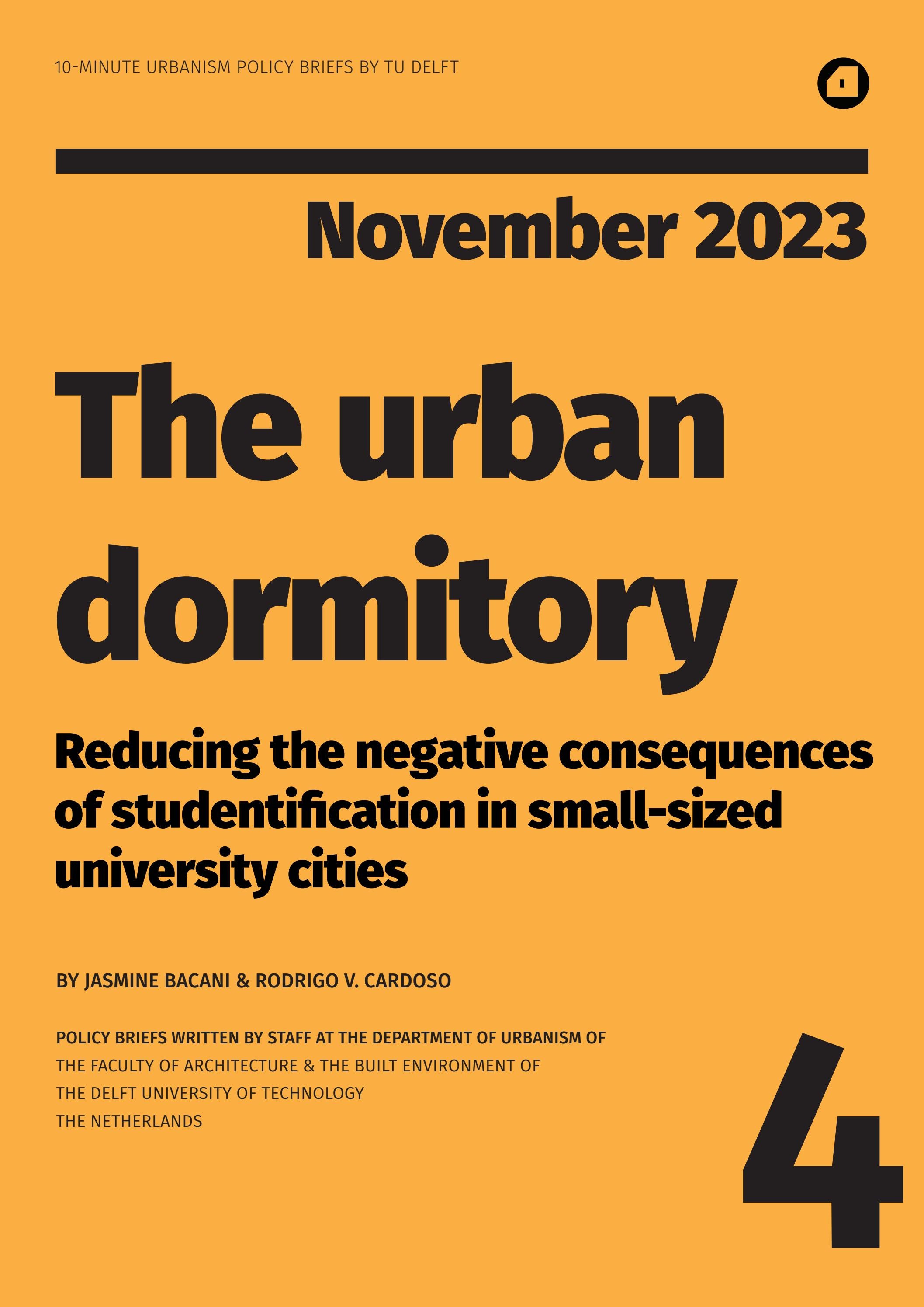 The Urban Dormitory: Reducing the negative consequences of ...