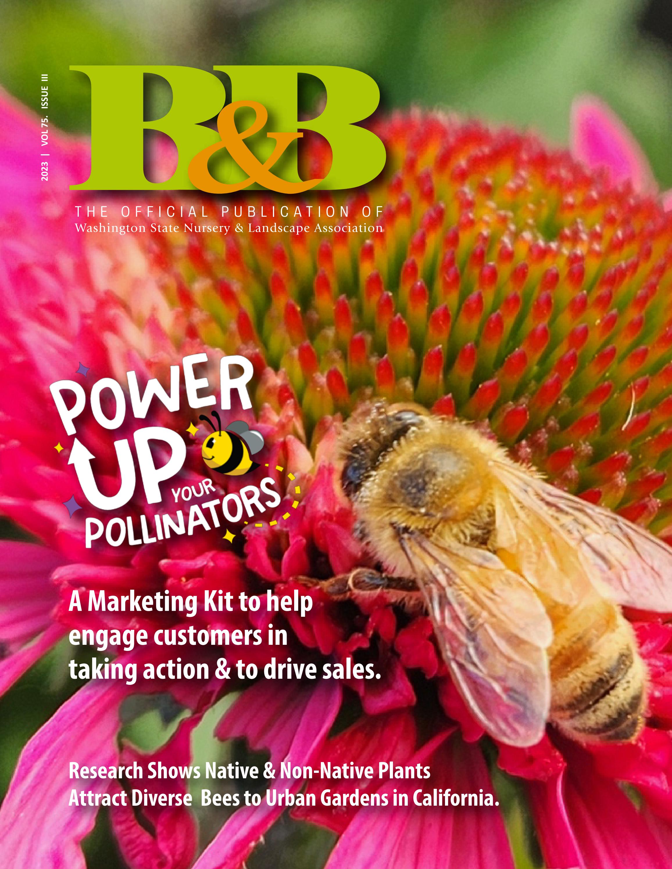 2023 - Issue III - Power Your Your Pollinators by WSNLA - Issuu